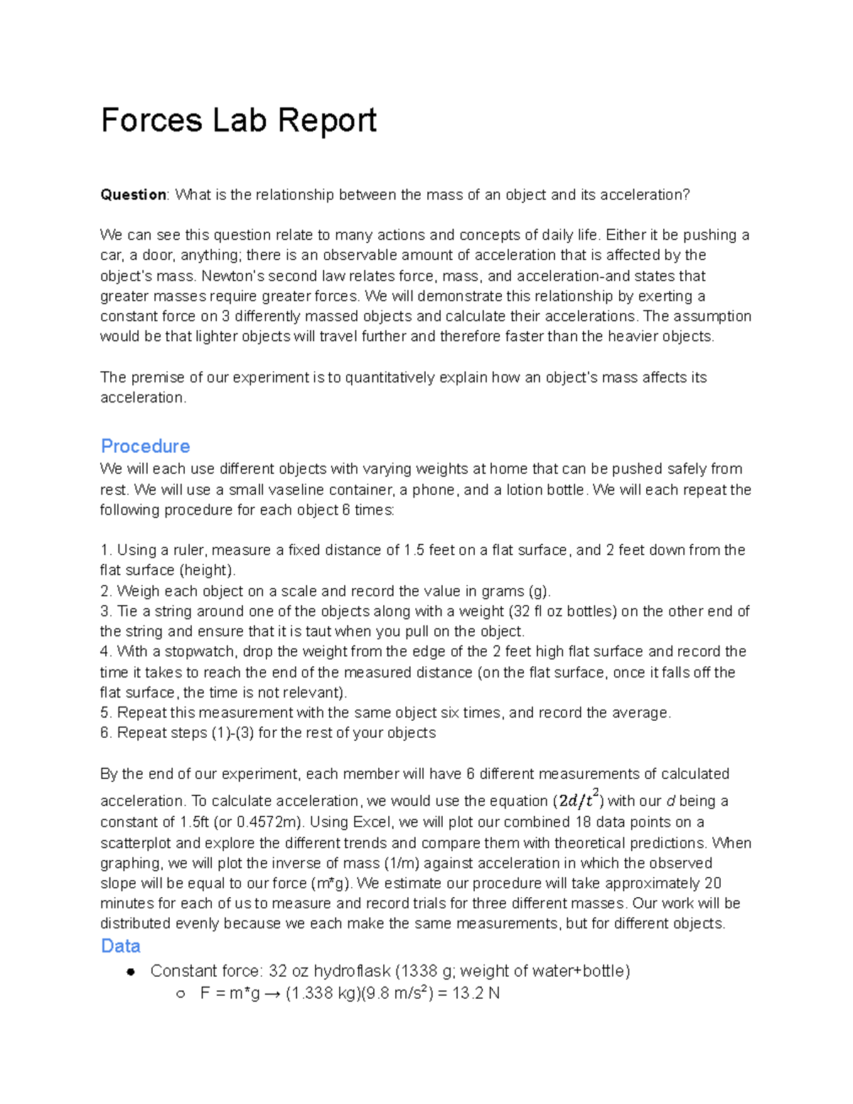 Forces Lab Report - Forces Lab Report Question : What is the relationship between the mass of an ...