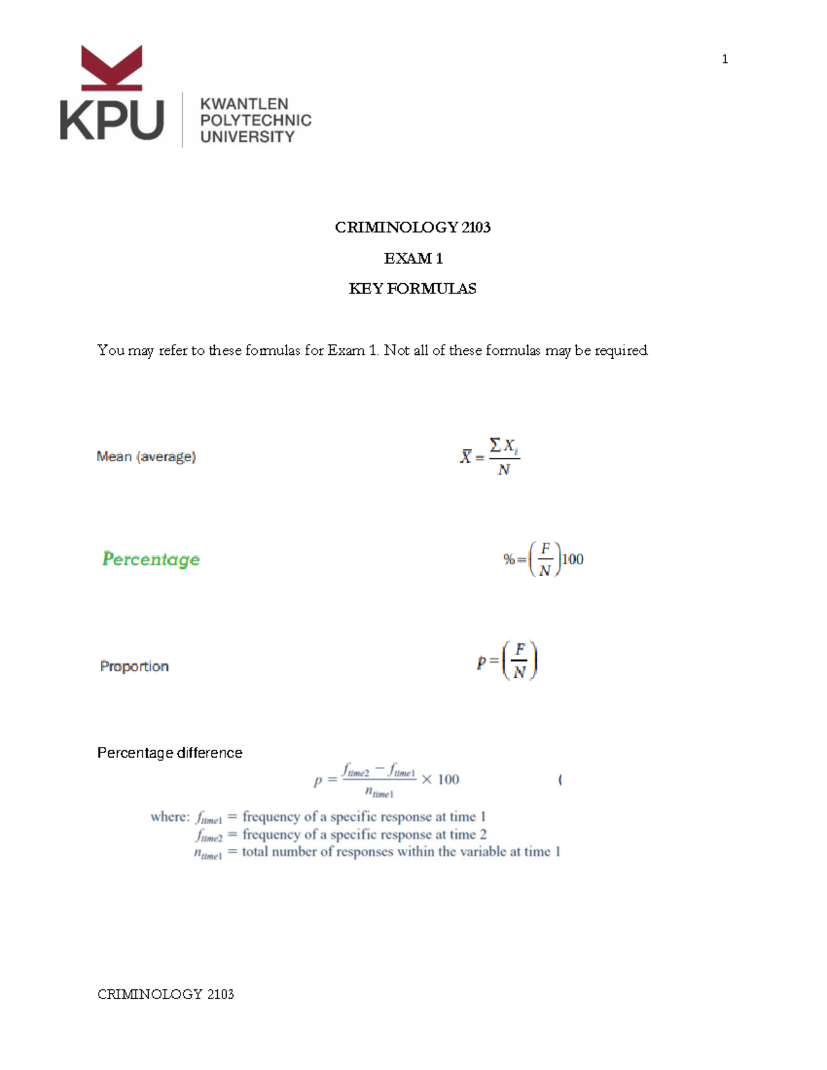 Exam 1 Formula sheet - CRIM 2103 - 1 CRIMINOLOGY 2103 CRIMINOLOGY 2103 ...