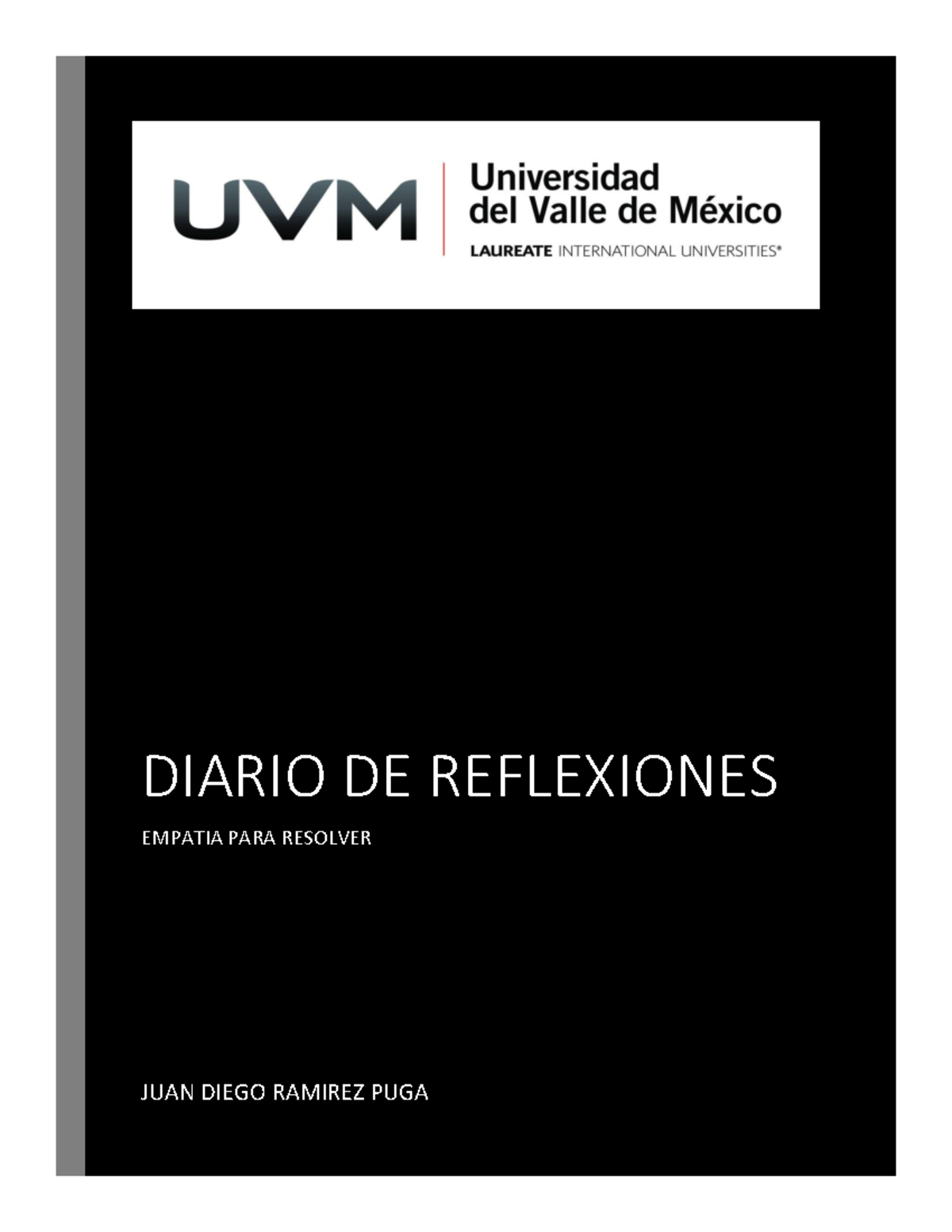Diario DE Reflexiones Unidad 1 identidad autogestiva act 1 - DIARIO DE REFLEXIONES EMPATIA PARA ...