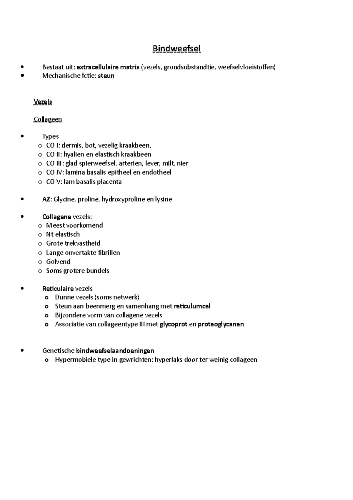 Histologie Bindweefsel - Bindweefsel Bestaat uit: extracellulaire ...