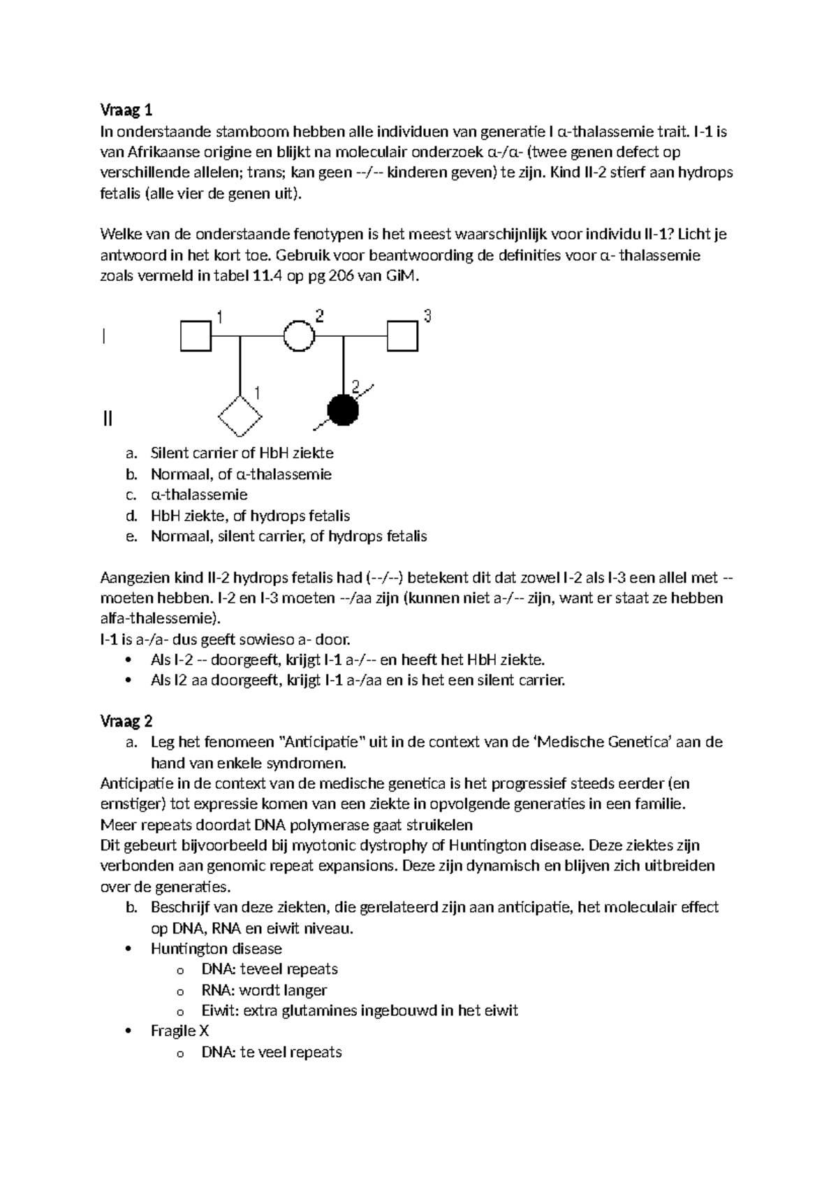 BW- MG; 4; WG uitwerkingen - Vraag 1 In onderstaande stamboom hebben ...