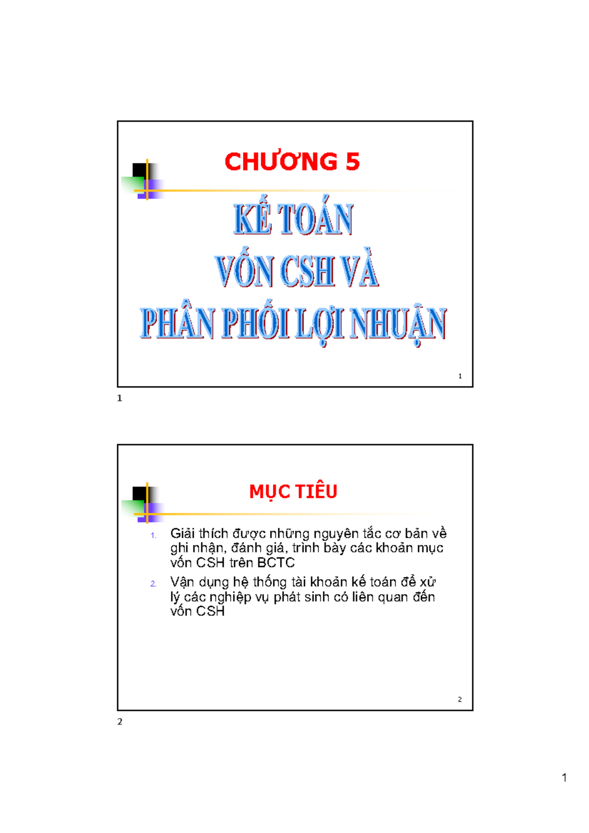 Chuong 5 KT VON CSH VA PHAN PHOI LN - Compatibility Mode - 1 CHƯƠNG 5 1 2 MỤC TIÊU 1. Giải thích ...
