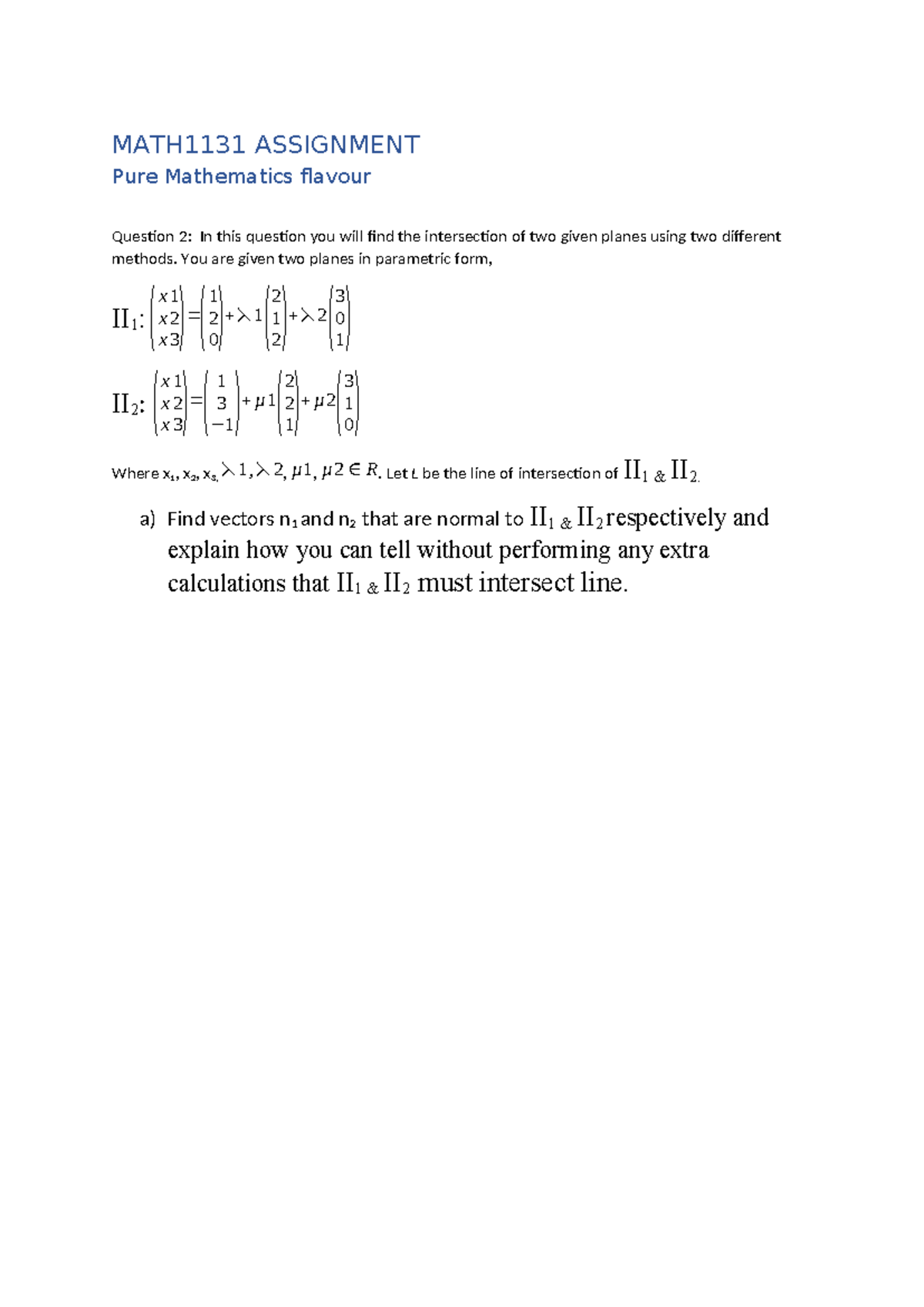 Maths assignment 1131 - MATH1131 ASSIGNMENT Pure Mathematics flavour Question 2: In this ...