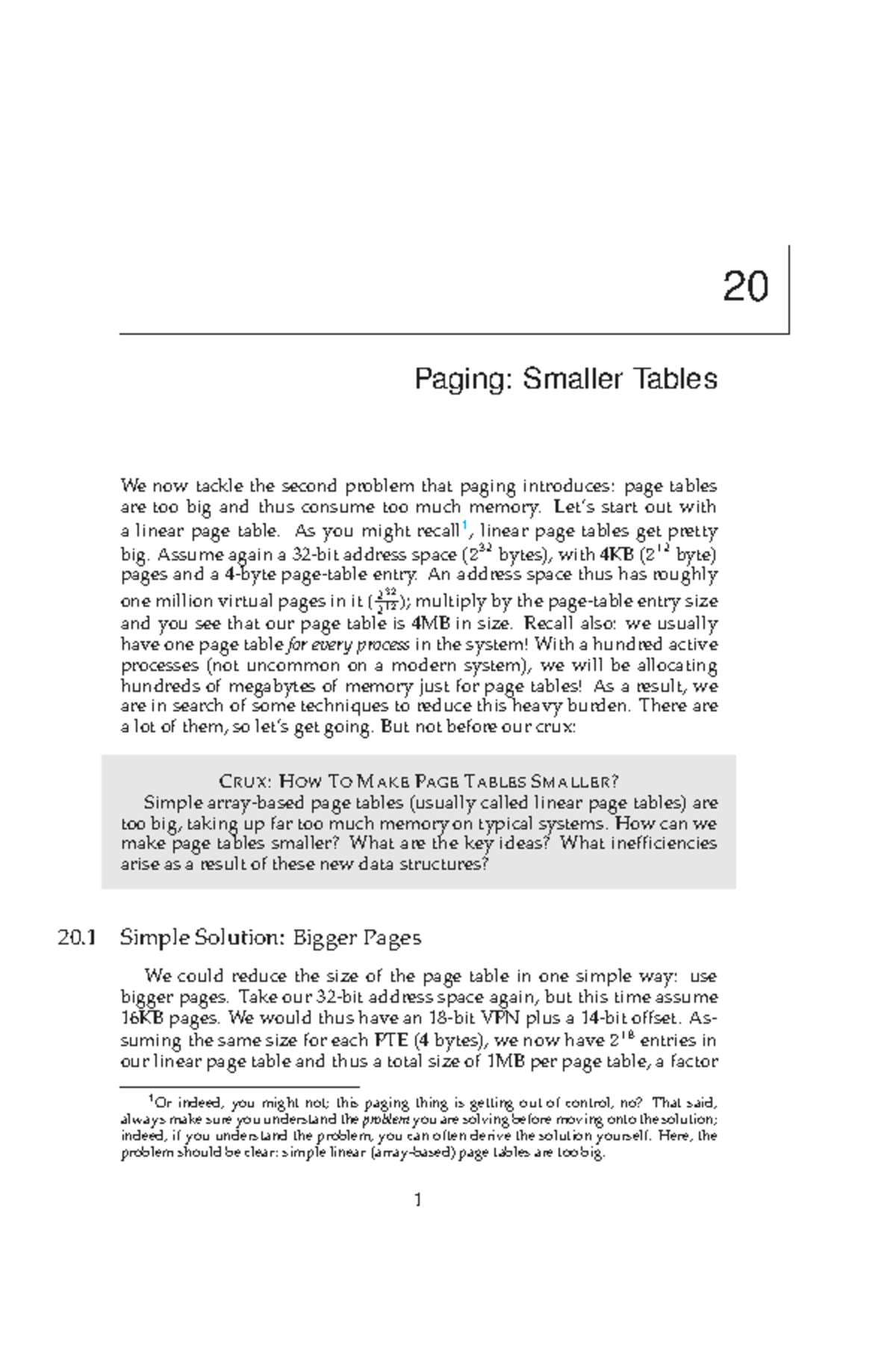 Vm-smalltables - Operating Systems - 20 Paging: Smaller Tables We now tackle the second problem ...