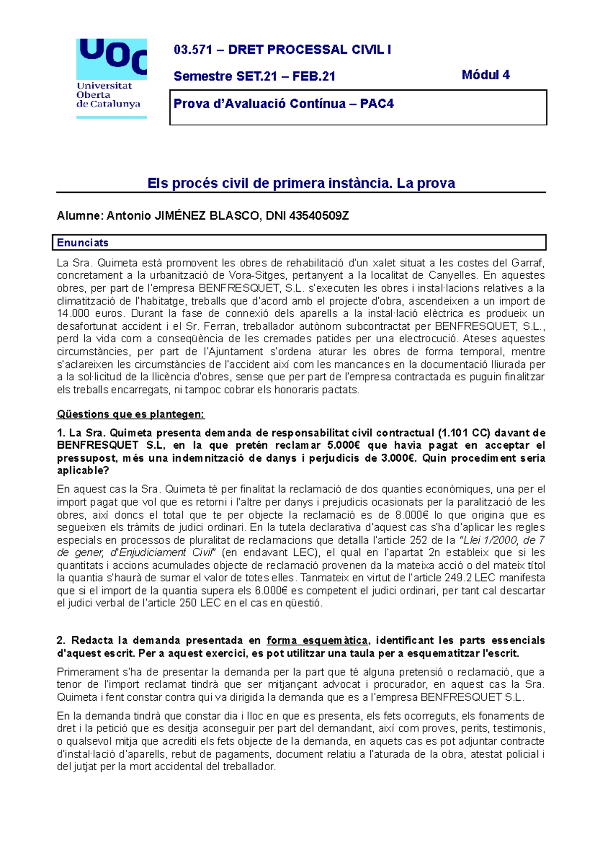 03.571 PAC4 Processal Civil I - derecho procesal I - UOC - Studocu