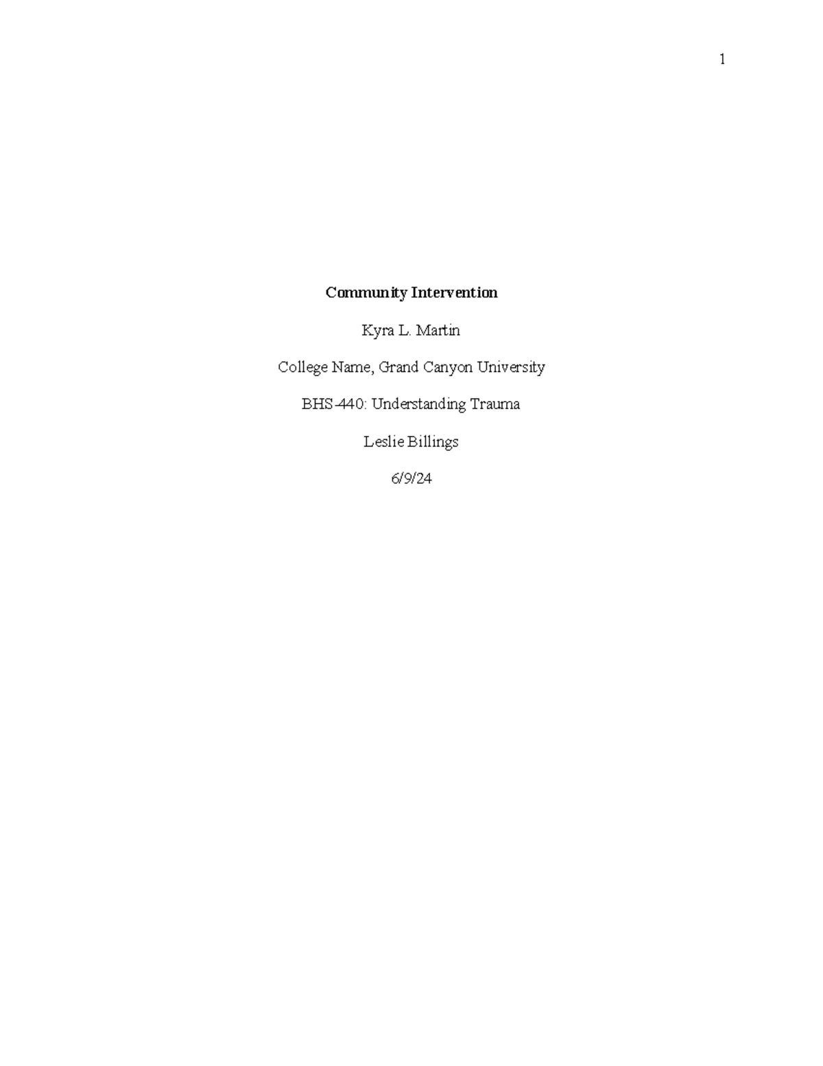 Community Intervention - Community Intervention Kyra L. Martin College ...