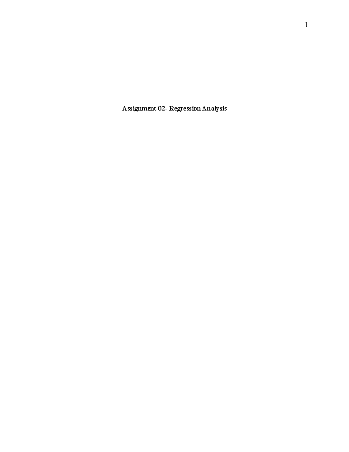 Assignment 02- Regression Analysis - Copy the data in Excel and conduct ...