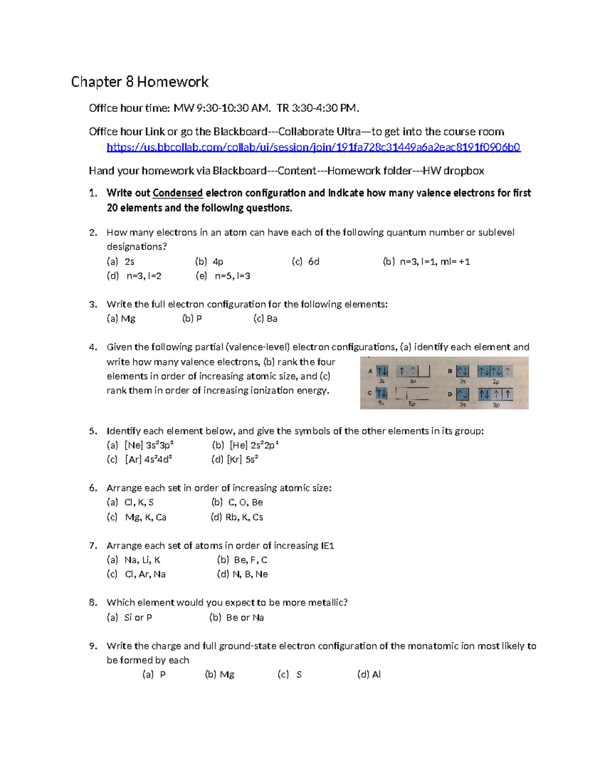 Chapter 8 Homework - Chapter 8 Homework Office hour time: MW 9:30-10:30 AM. TR 3:30-4:30 PM ...