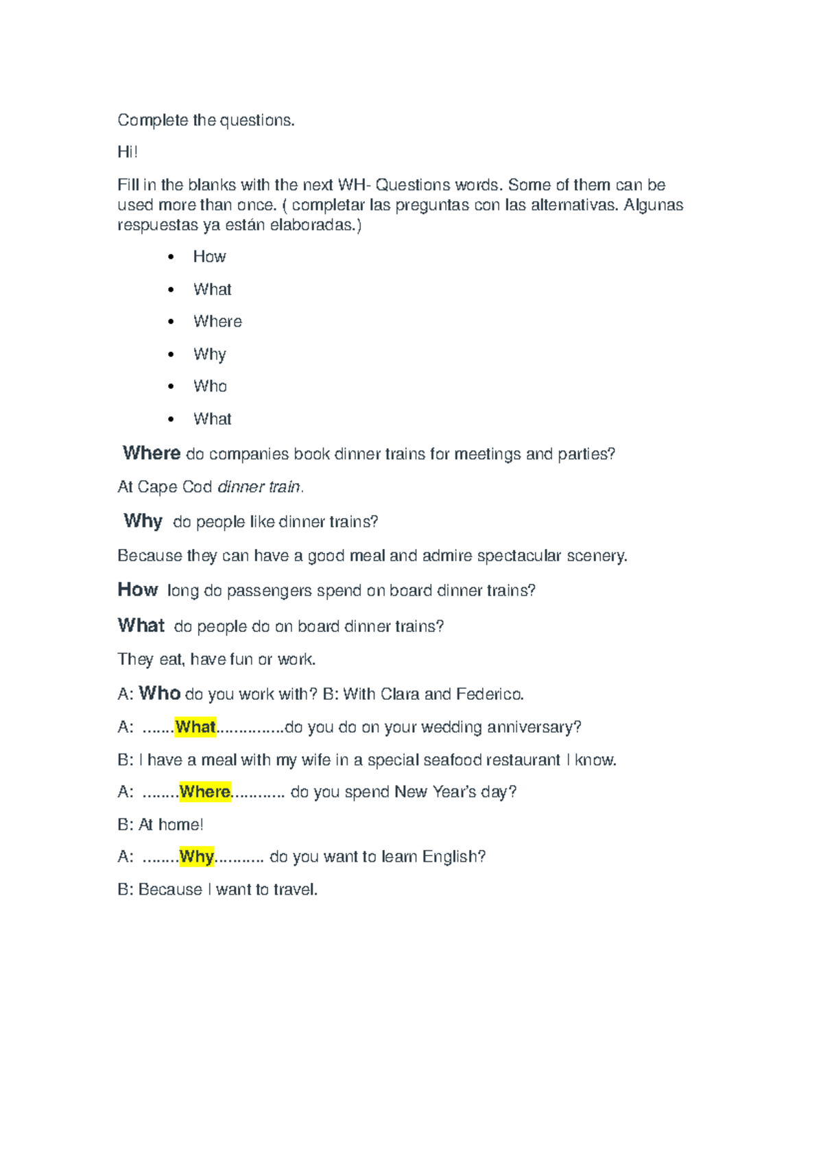 Homework - Complete questions-resuelto - Complete the questions. Hi ...