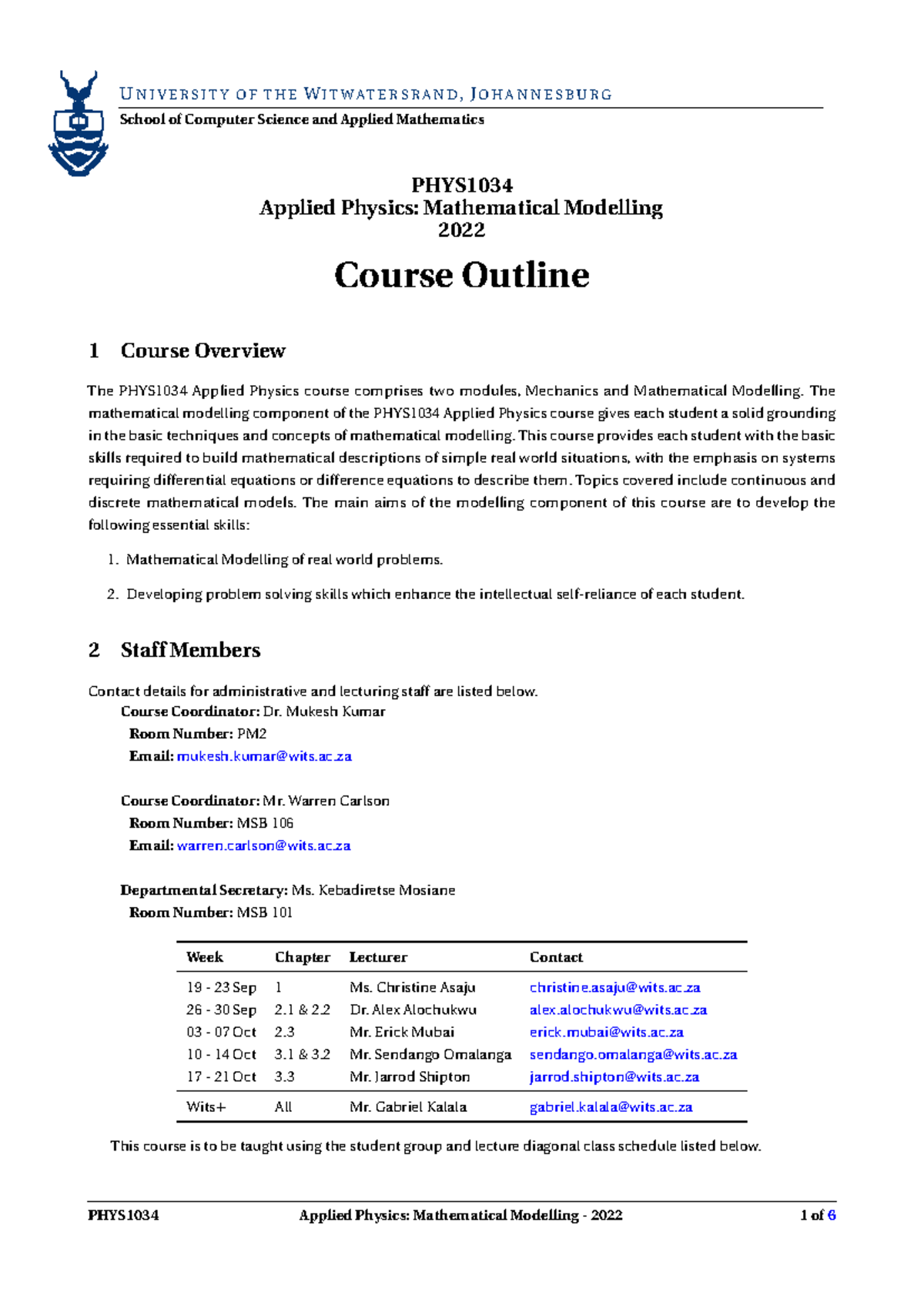 PHYS1034 Mathematical Modelling Course Outline - U N I V E R S I T Y O F T H E W I T W A T E R S ...