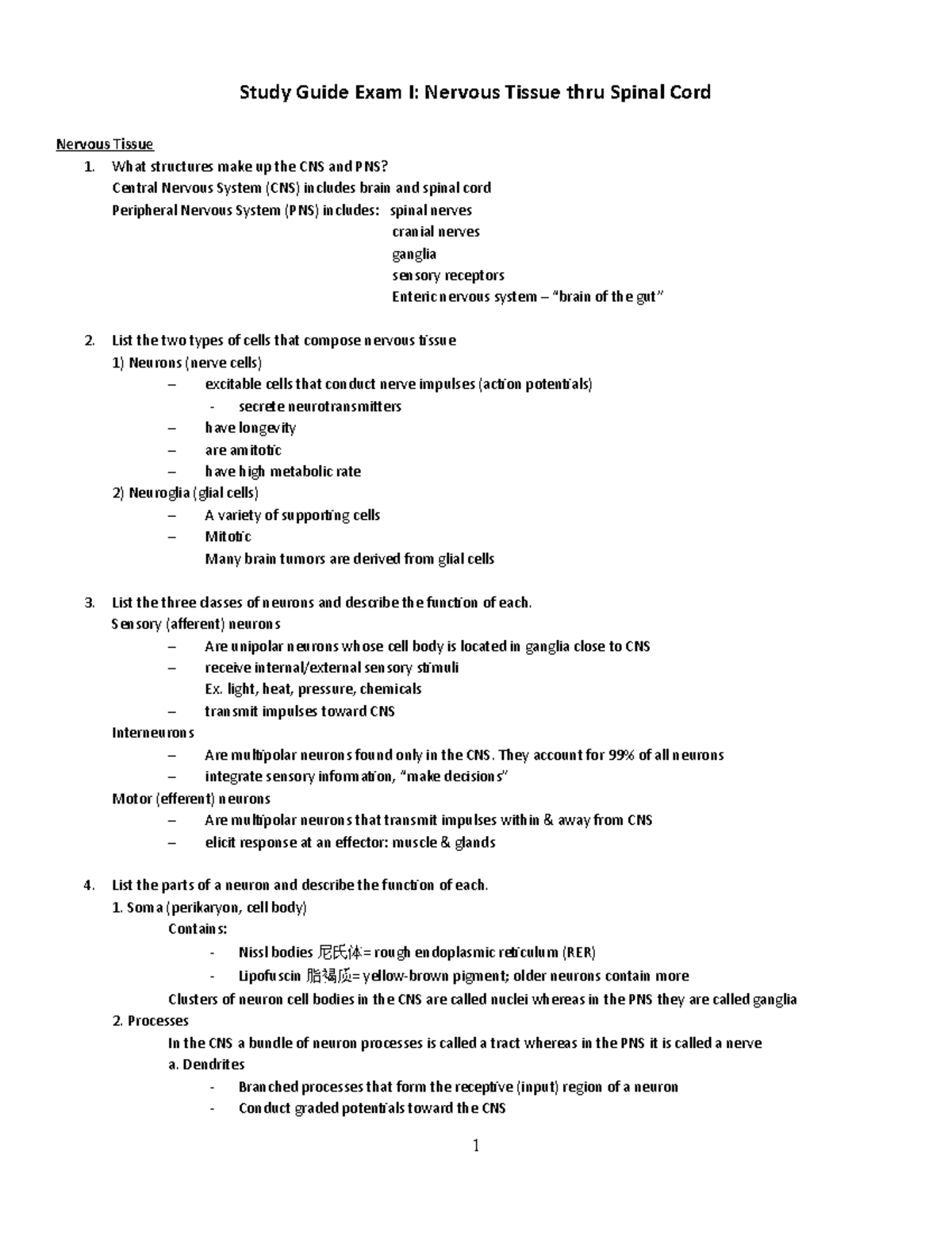 Study Guide Exam I - What structures make up the CNS and PNS? Central ...