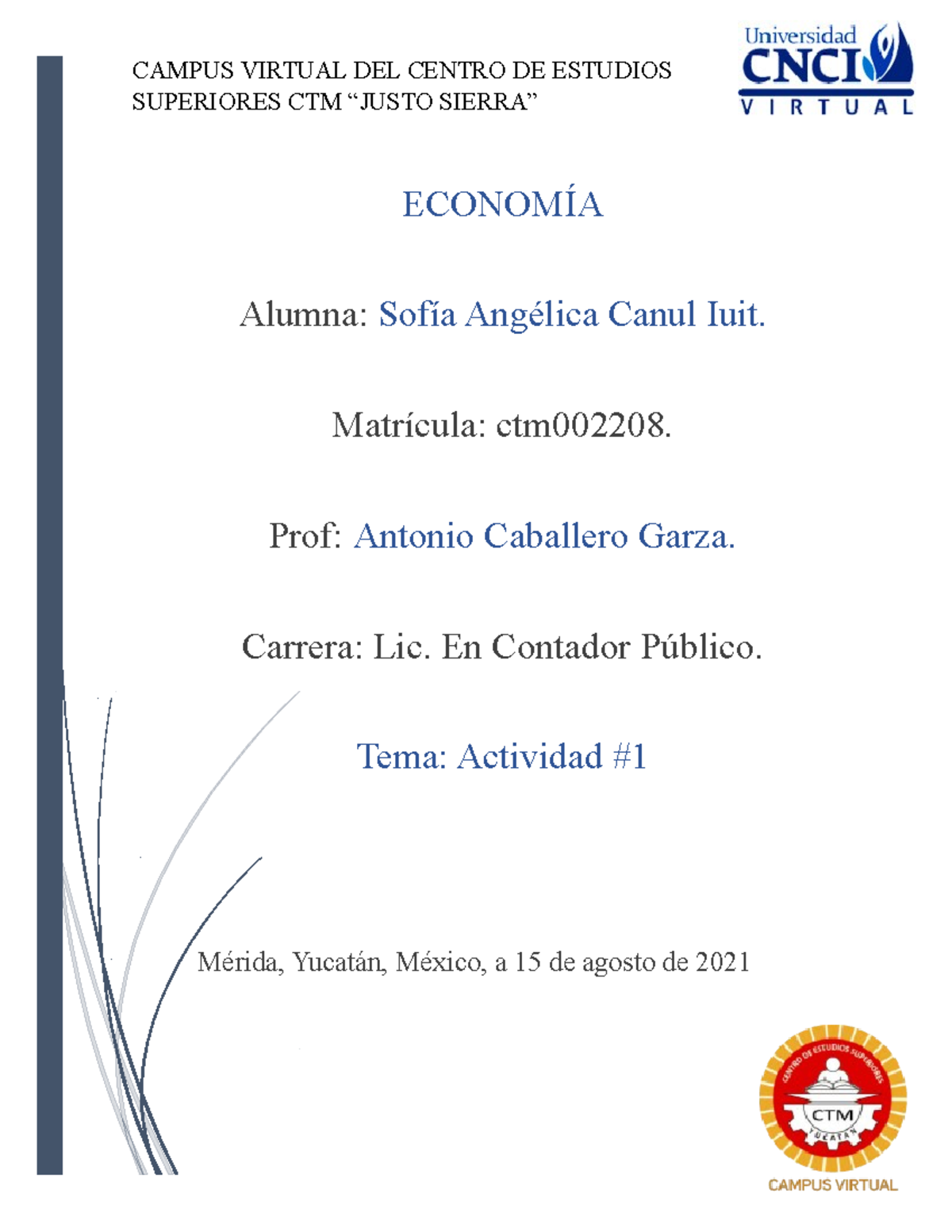 Actividad 1 economía - economia - SUPERIORES CTM “JUSTO SIERRA ...