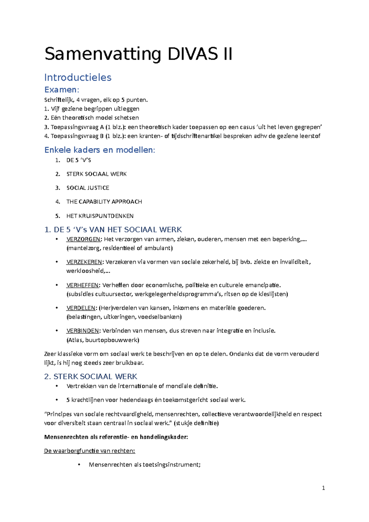 Samenvatting Divas II - Samenvatting DIVAS II Introductieles Examen: Schriftelijk, 4 vragen, elk ...