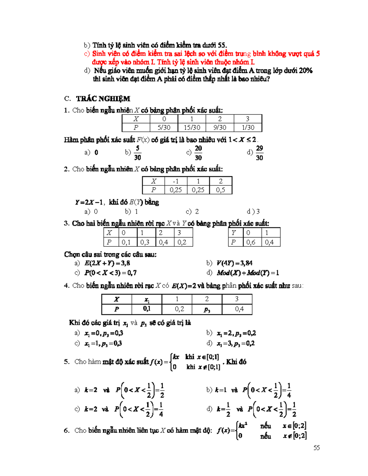 Bai tap Chuong 2 phan Trac nghiem - 55 b) c) ng d) C. Cho n X X 0 1 2 3 P 5/30 15/30 9/30 1/ F(x ...