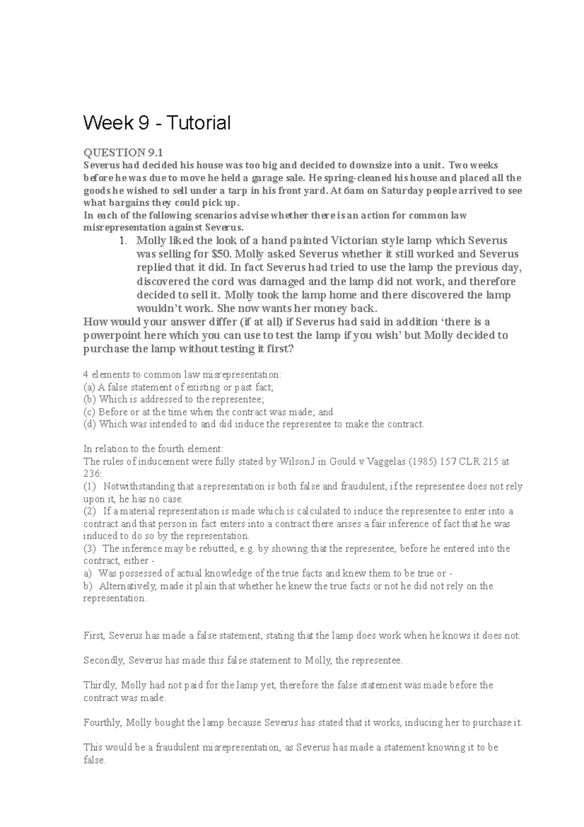 Week 9 - Tutorials - Evidence - Week 9 - Tutorial QUESTION 9. Severus had decided his house was ...