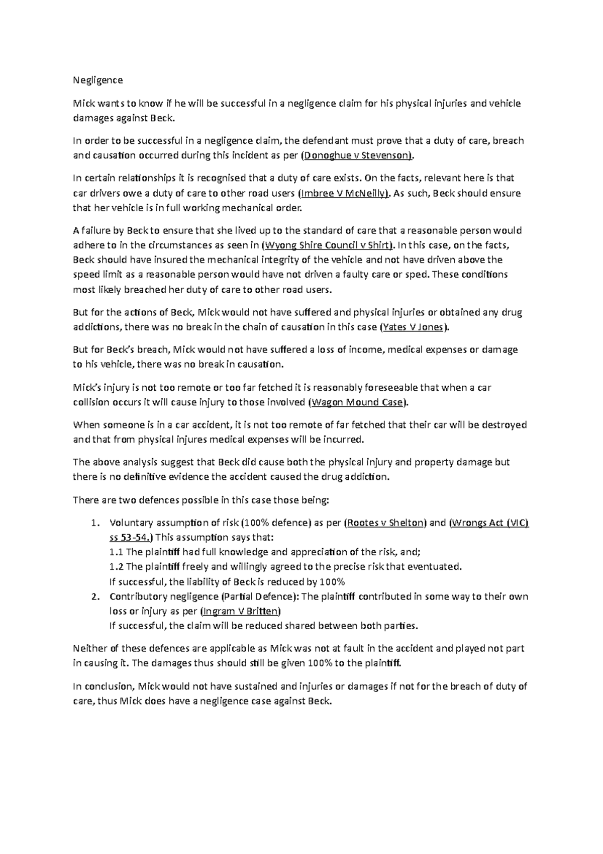 Assignment 2: Negligence and Case Law - Negligence Mick wants to know ...