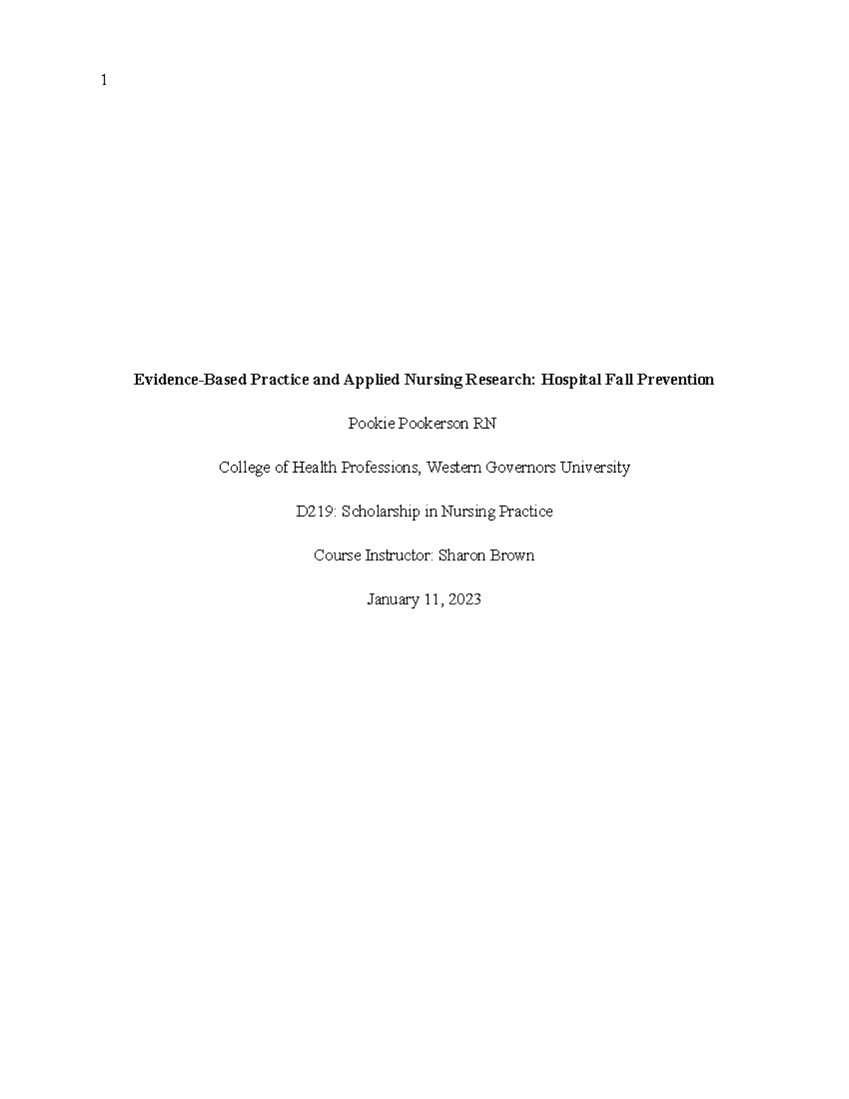 D219 Evidence- Based Practice AND Applied Nursing Research Task 1 MYM2 ...