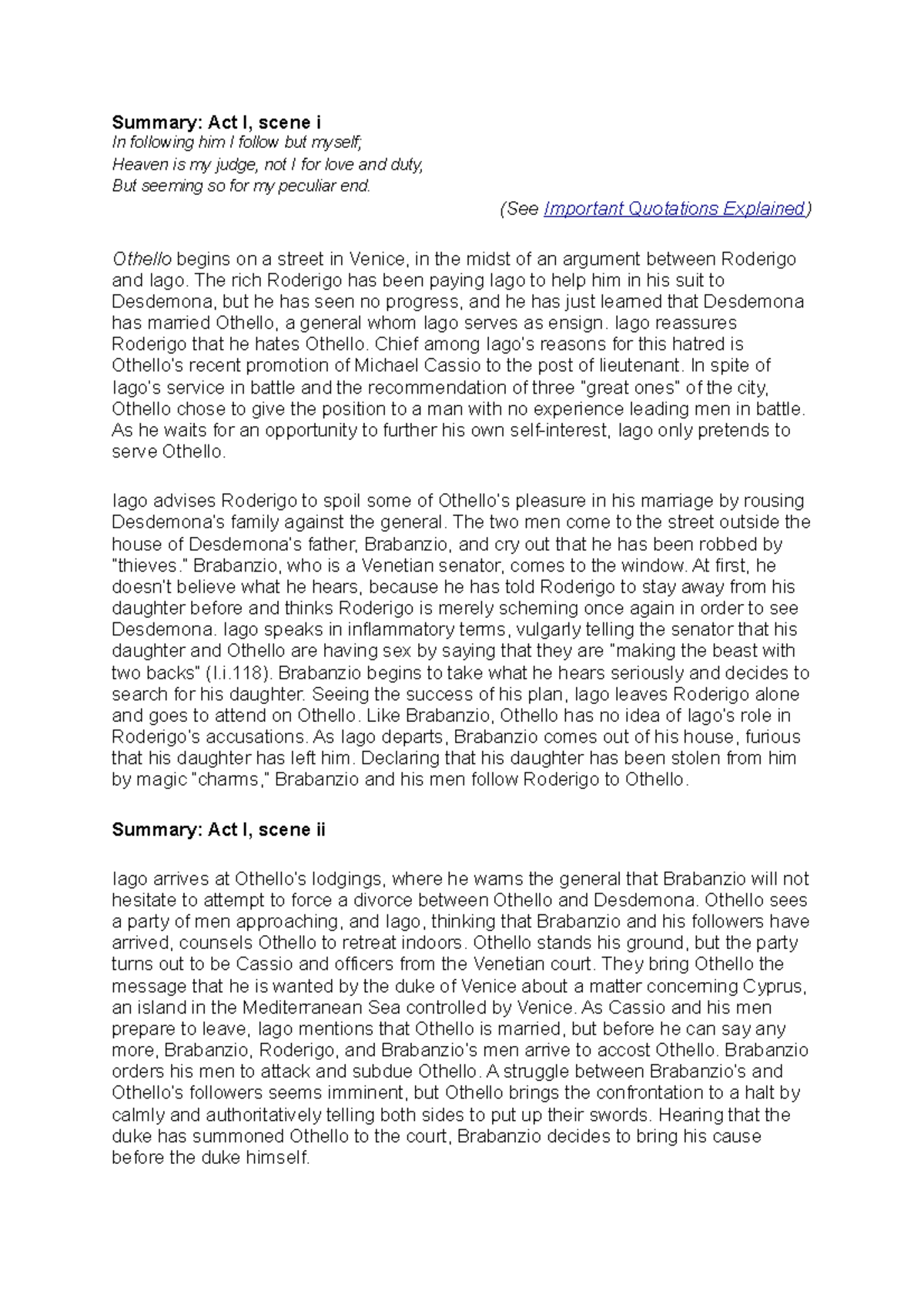 Othello analysis and summary - Summary: Act I, scene i In following him ...