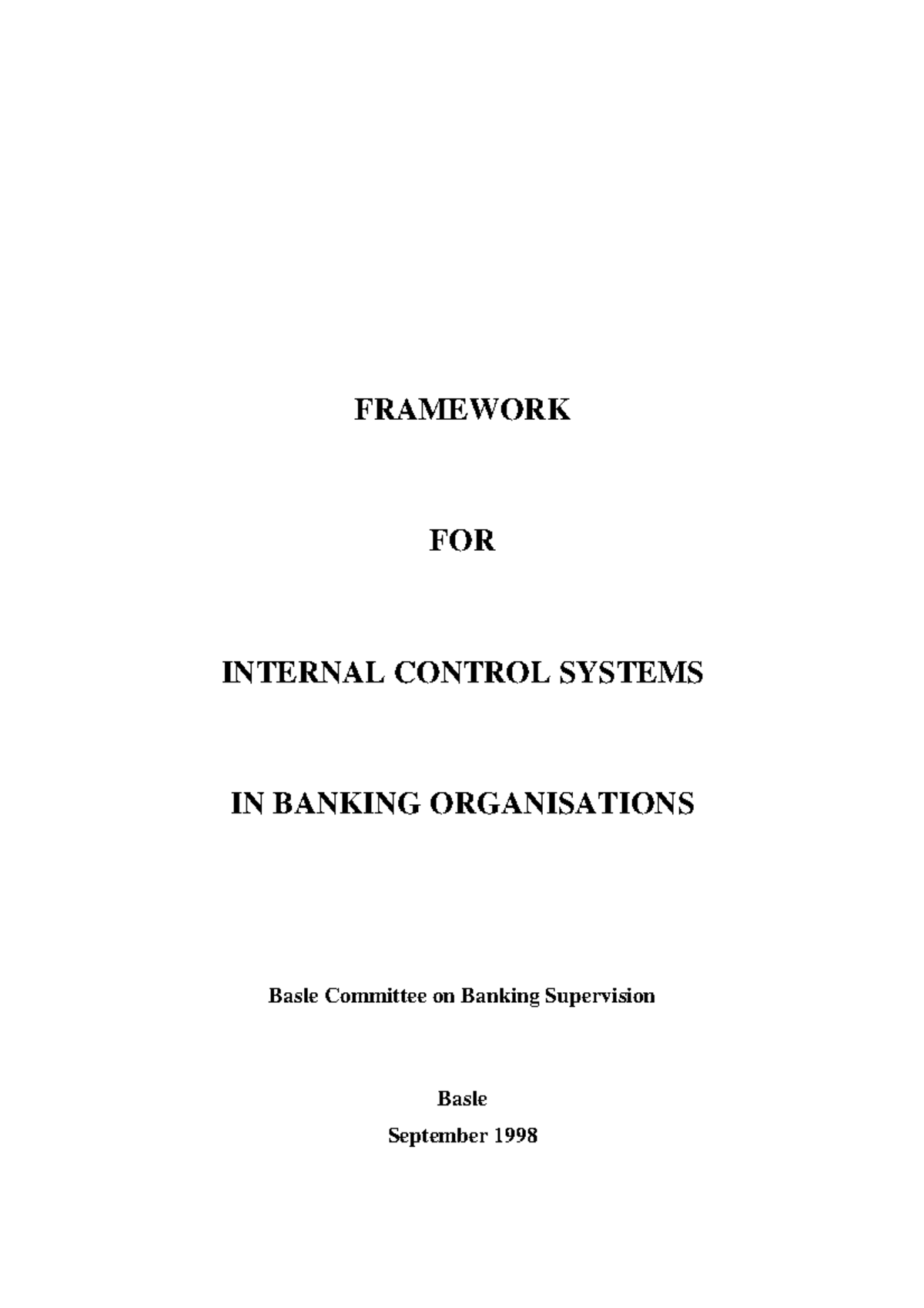 Basel Committe on Internal Control of banks - FRAMEWORK FOR INTERNAL ...
