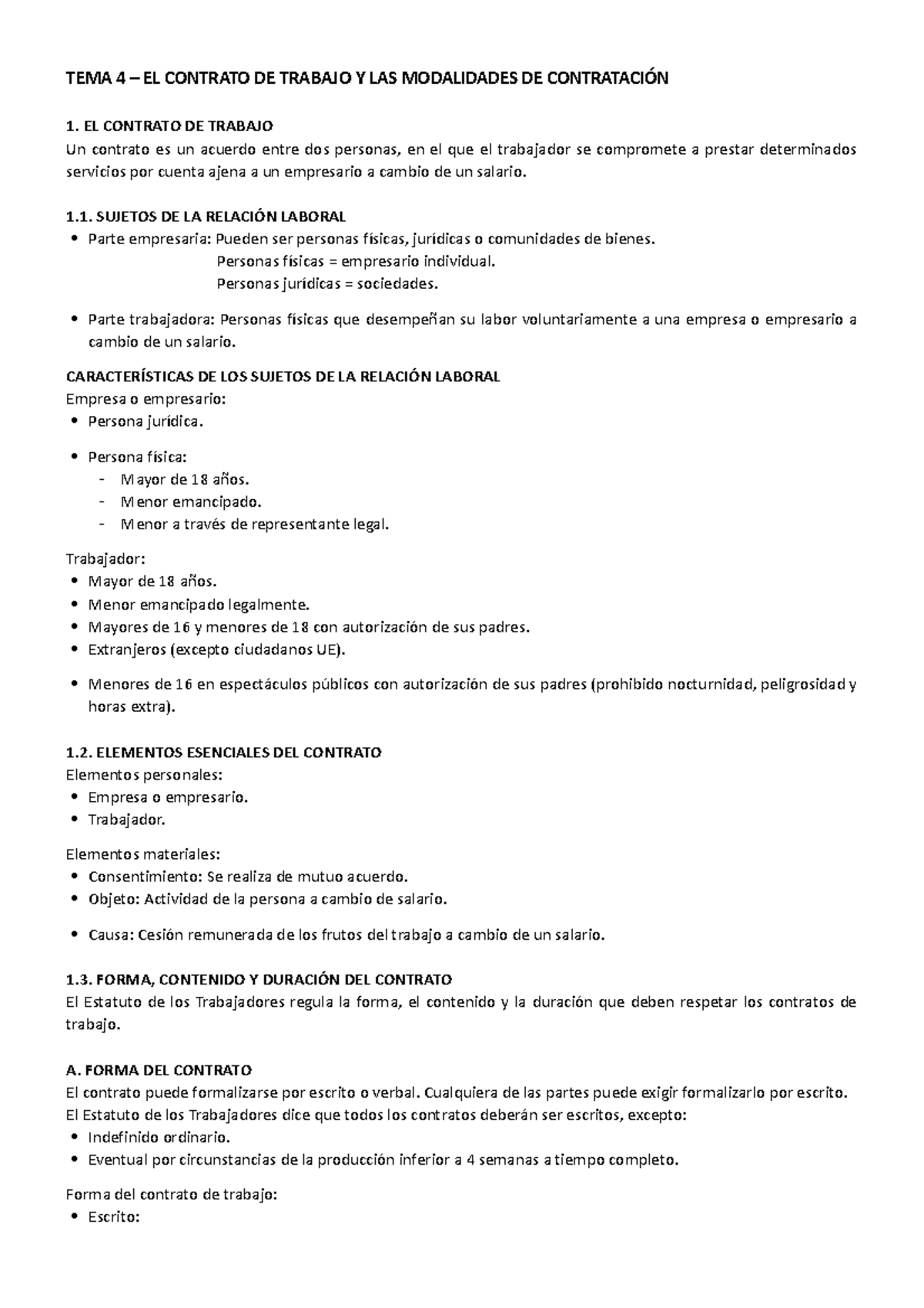 Resumen RRHH TEMA 4 - TEMA 4 – EL CONTRATO DE TRABAJO Y LAS MODALIDADES DE CONTRATACIÓN 1. EL ...