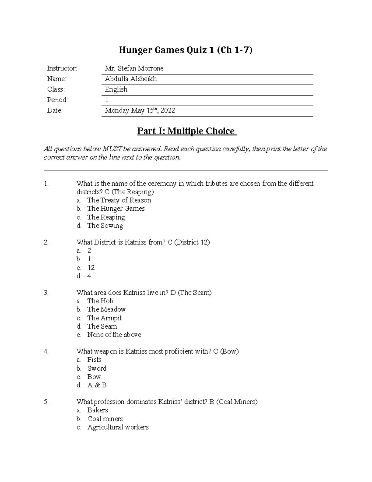 Hunger Games quiz 1 - Hunger Games Quiz 1 (Ch 1-7) Instructor: Mr ...