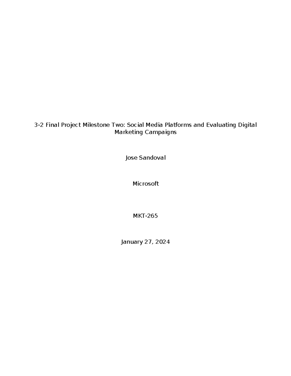 MKT265 milestone 2 - 3-2 Final Project Milestone Two: Social Media ...