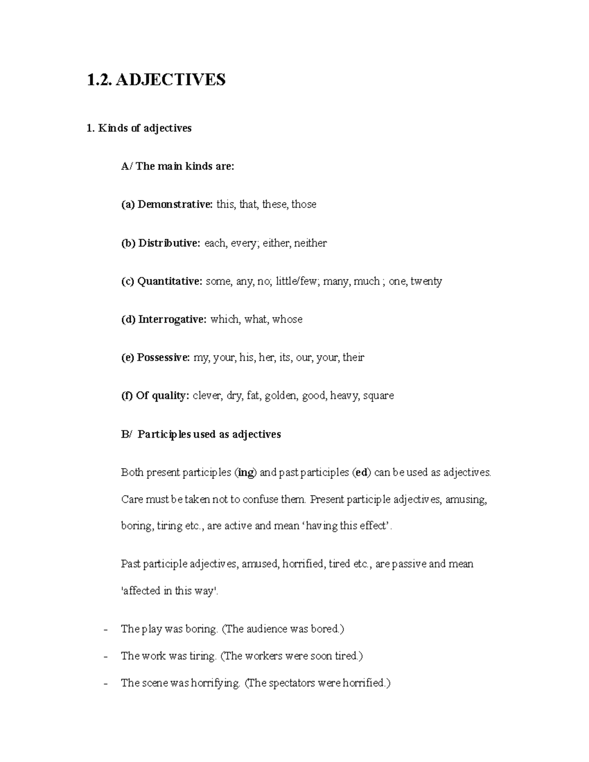 1.2 Adjectives Adverbs - 1. ADJECTIVES Kinds of adjectives A/ The main ...