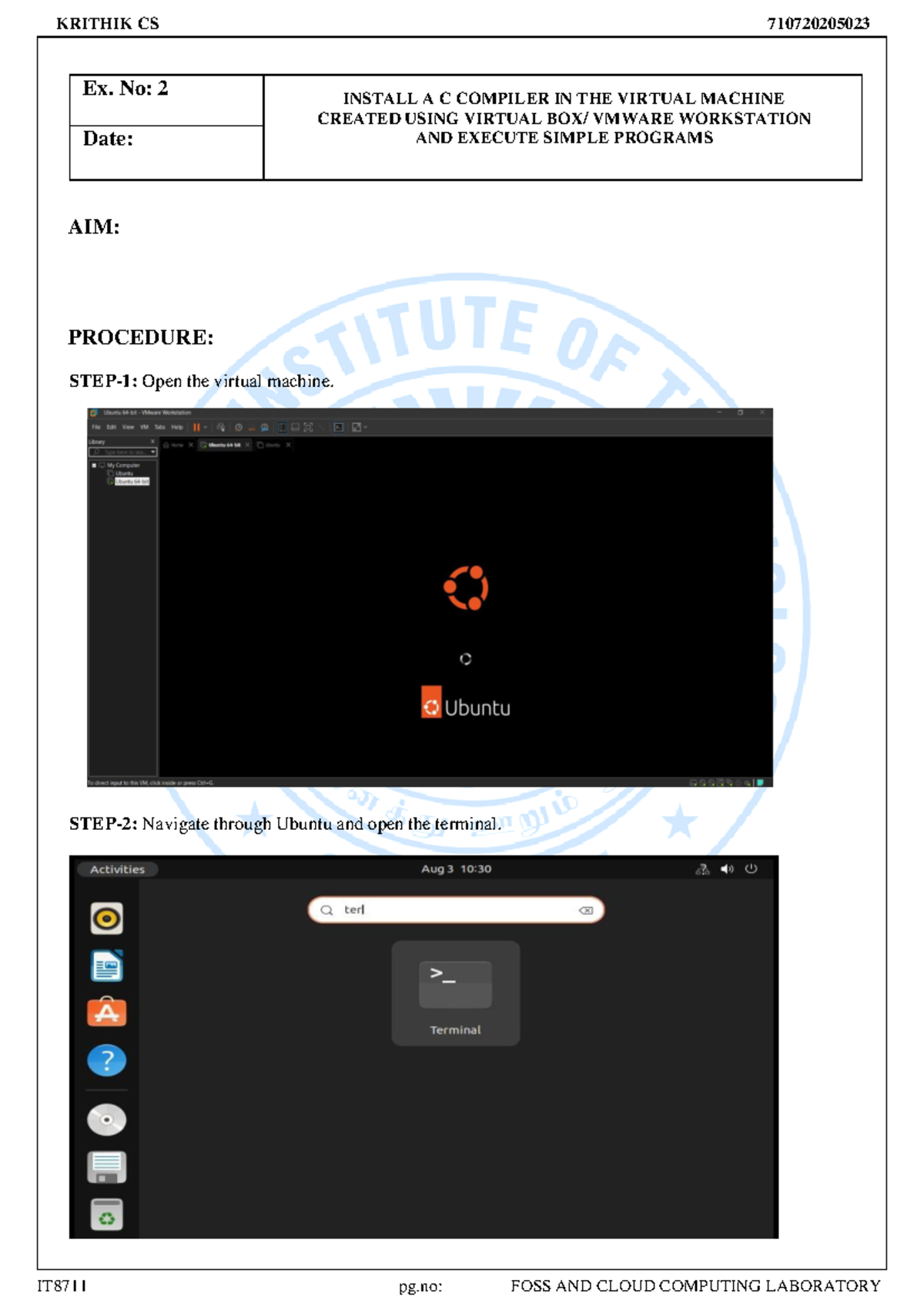 Cld 2 - KRITHIK CS 710720205023 IT8711 pg: FOSS AND CLOUD COMPUTING LABORATORY Ex. No: 2 INSTALL ...