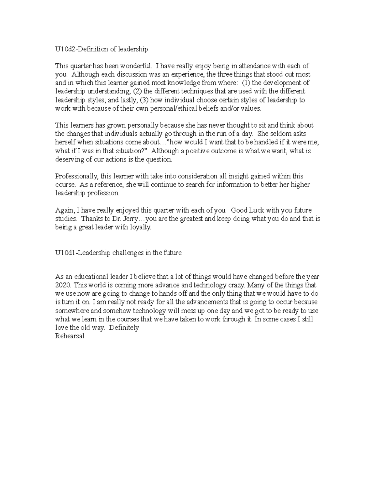 Leadership - discussion questions - of leadership This quarter has been ...