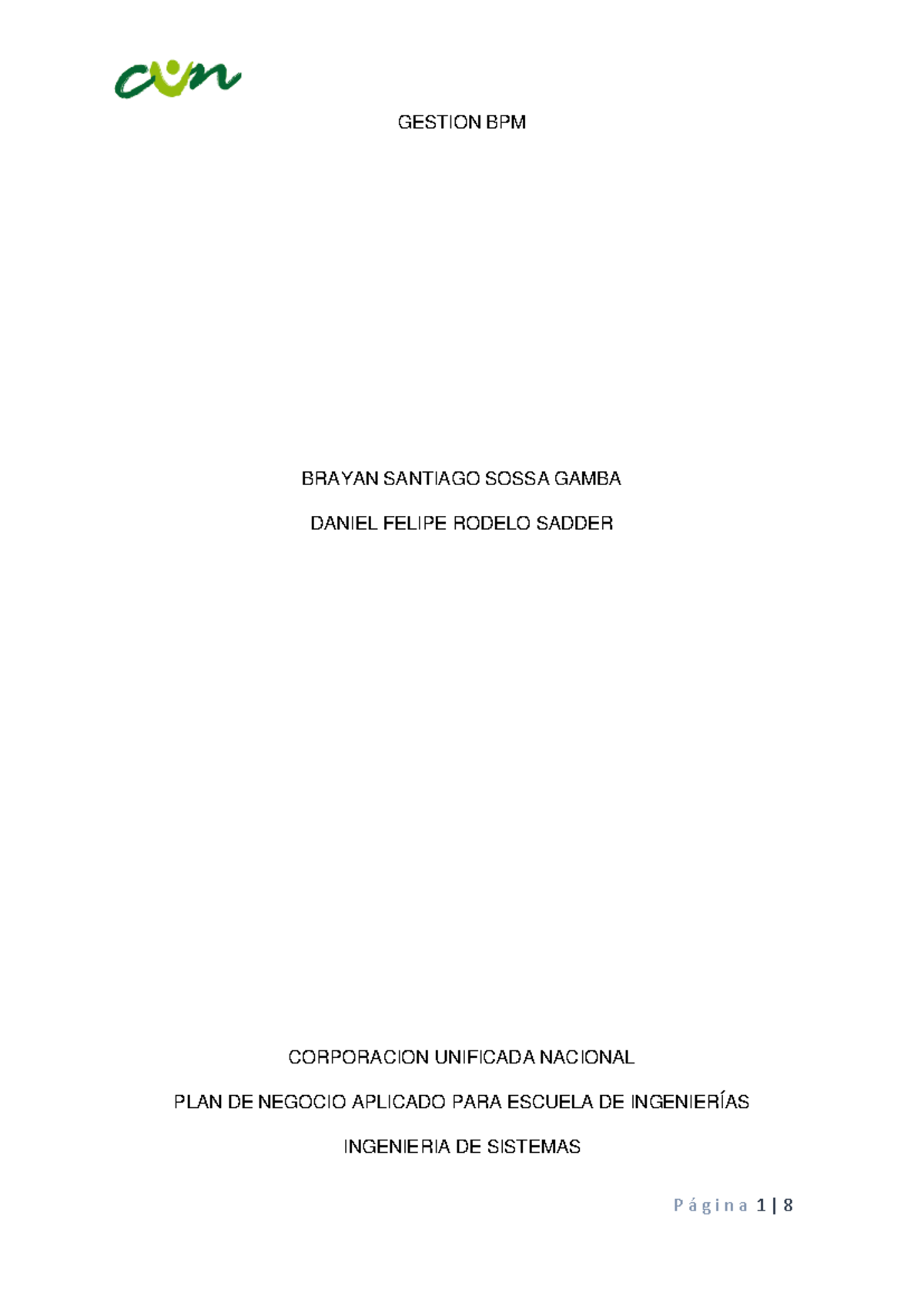 ACT2 Correccion Gestbpm G30104 Brayan Sossa - Daniel Rodelo - GESTION ...