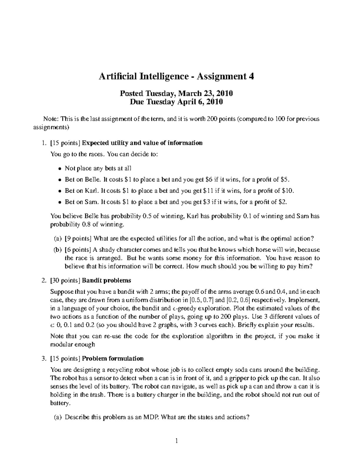 Ai-hw4 - assignment - Artificial Intelligence - Assignment 4 Posted Tuesday, March 23, 2010 Due ...