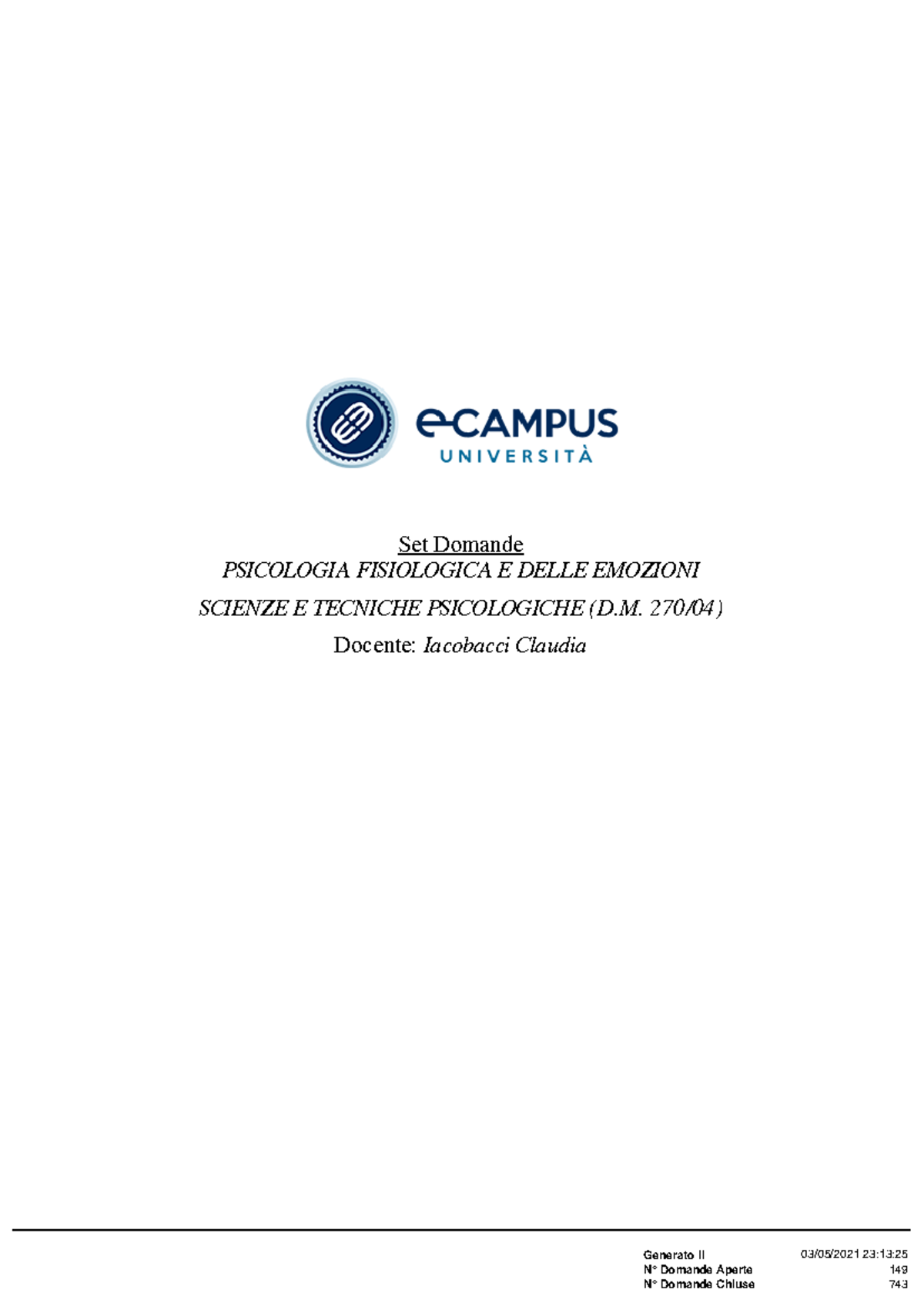 Psicologia fisiologica e delle emozioni iacobacci Claudia - Set Domande ...