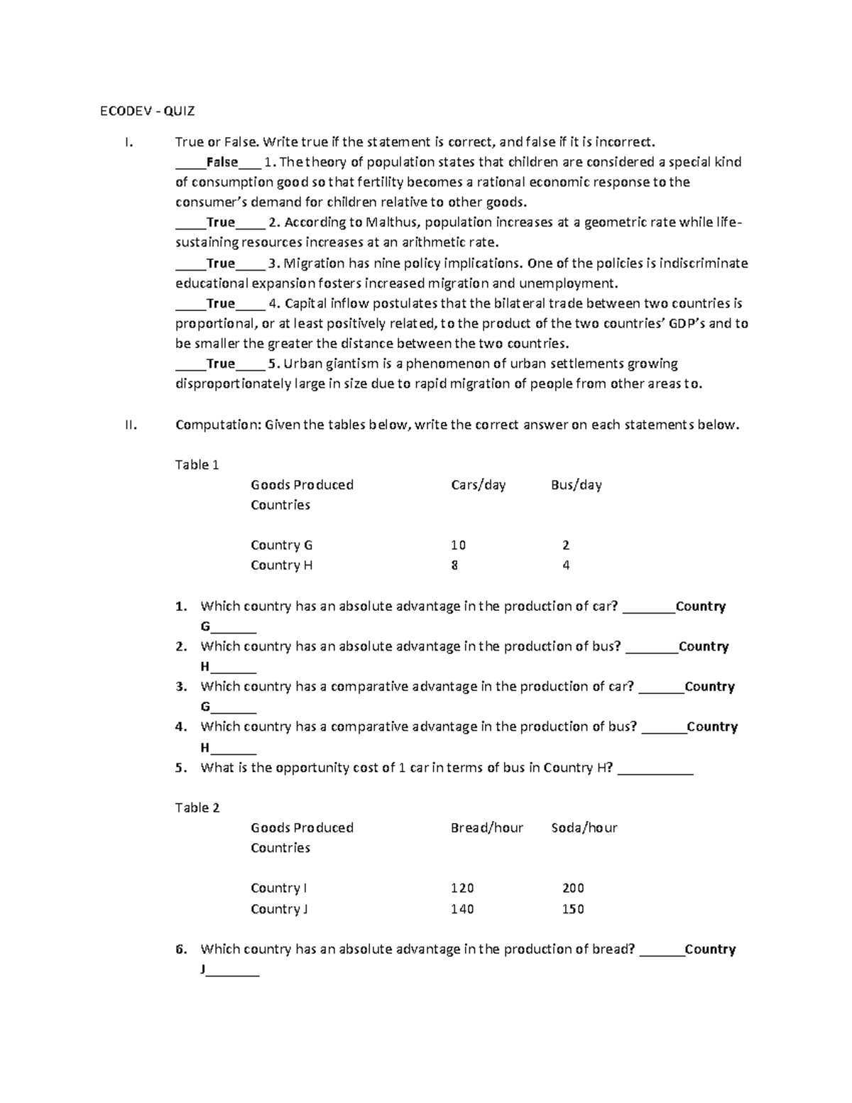 Ecodev QUIZ - Short quiz in Eco-Dev - ECODEV - QUIZ I. True or False. Write true if the ...