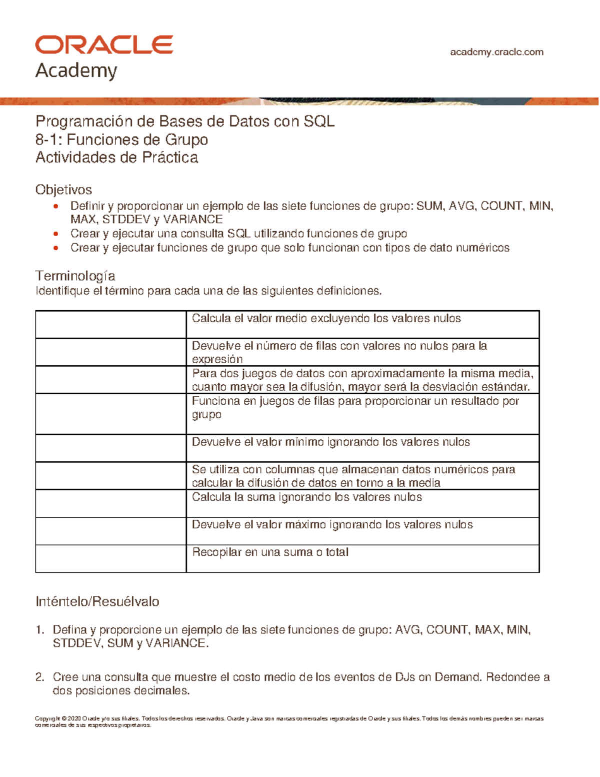 DP 8 1 Practice esp - Practica 8 oracle - Copyright © 2020 Oracle y/o sus filiales. Todos los ...