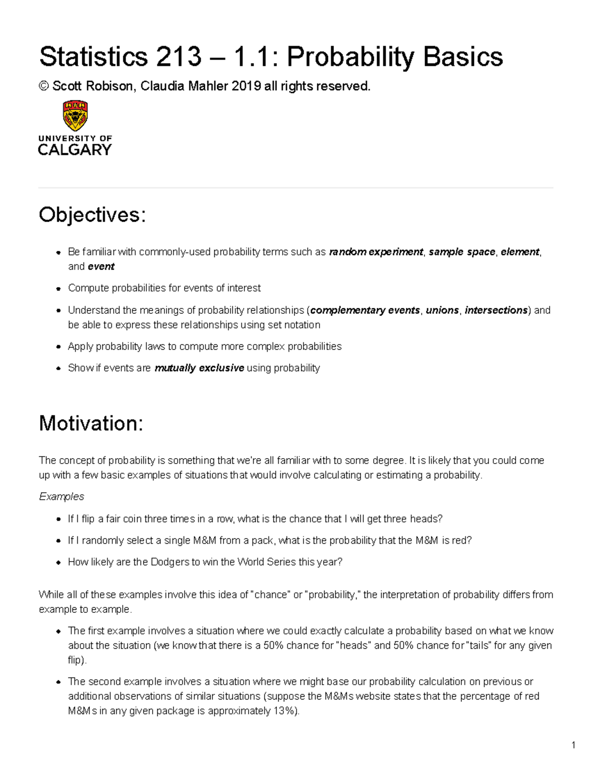 1.1 Probability Basics - Statistics 213 – 1: Probability Basics © Scott Robison, Claudia Mahler ...