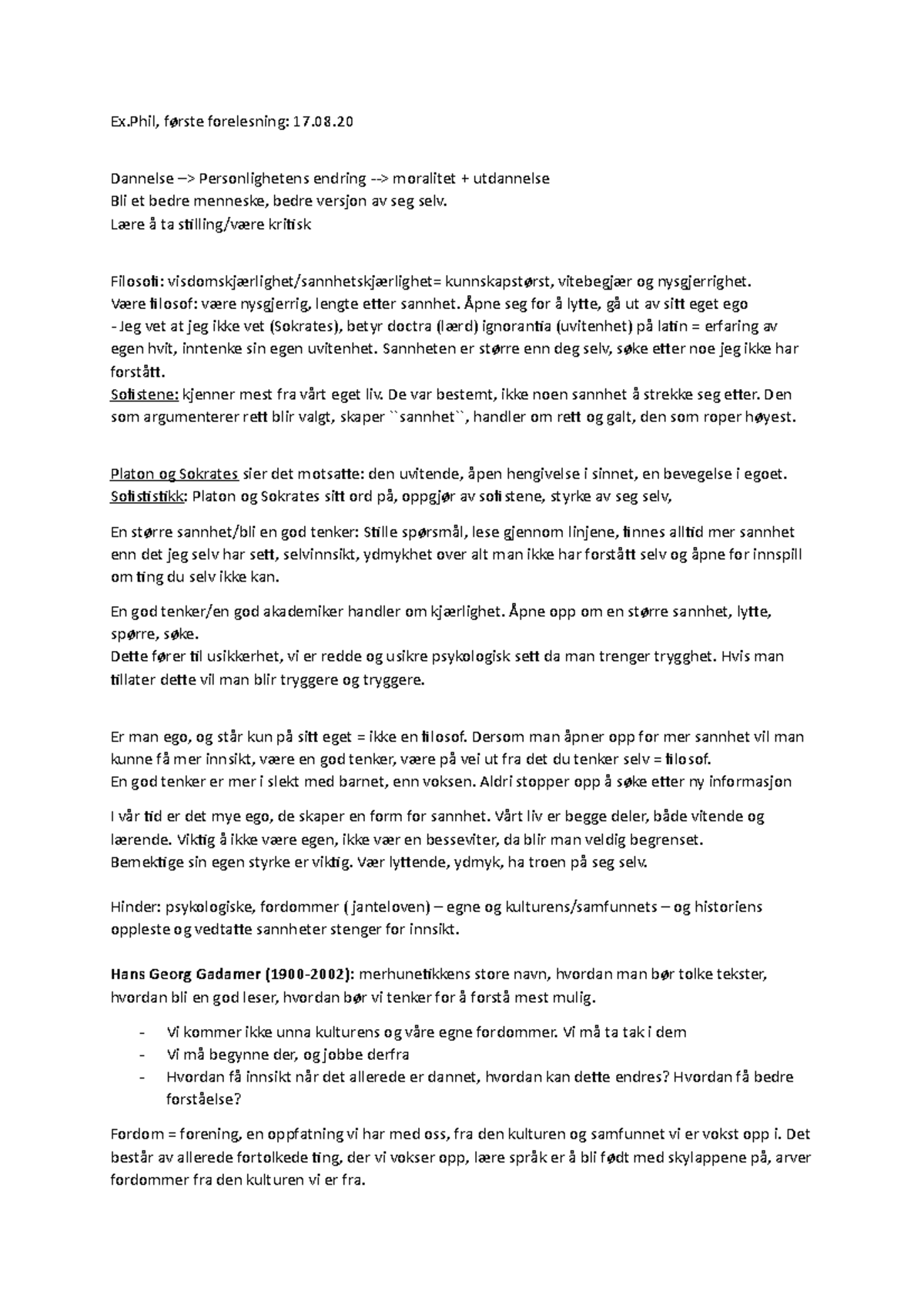 første forelesning av ex phil - Ex, første forelesning: 17. Dannelse –> Personlighetens endring ...