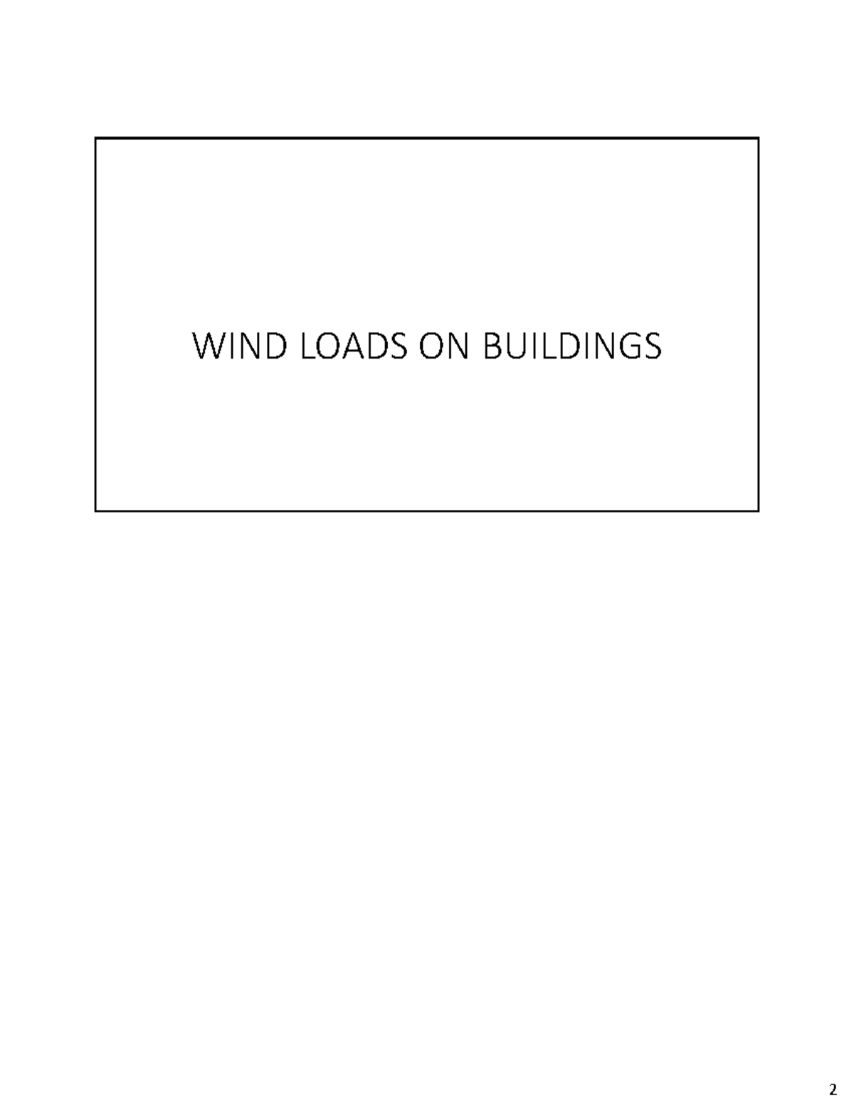 fifth lecture of the week - introduction - WIND LOADS ON BUILDINGS ...
