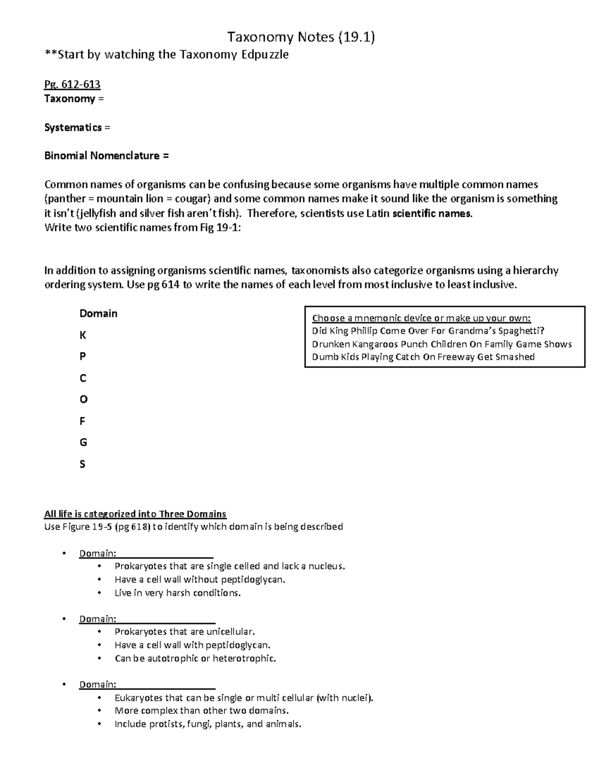 Taxonomy Notes 19 - 612- 613 Taxonomy = Systematics = Binomial ...