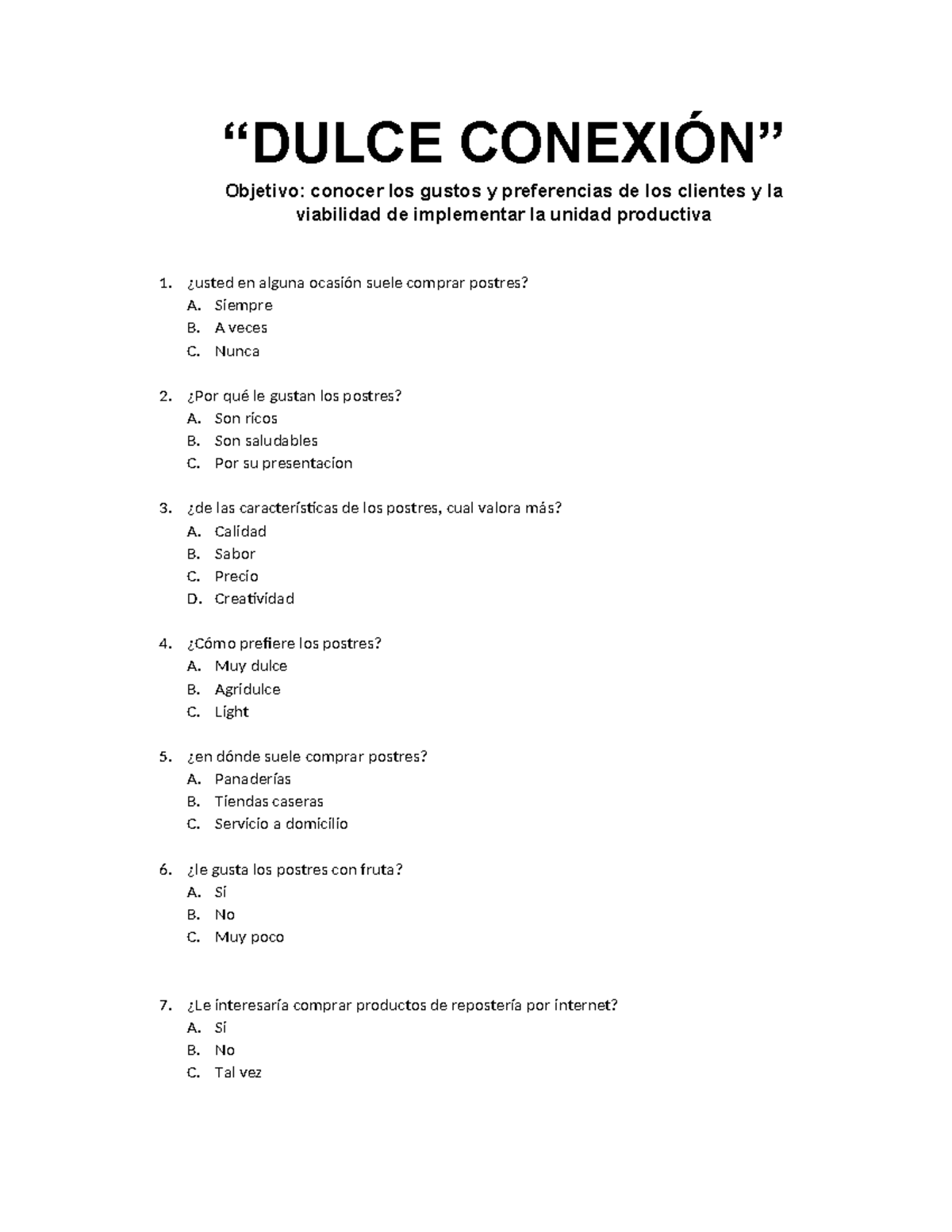 Preguntas Encuesta - “DULCE CONEXIÓN” Objetivo: conocer los gustos y ...