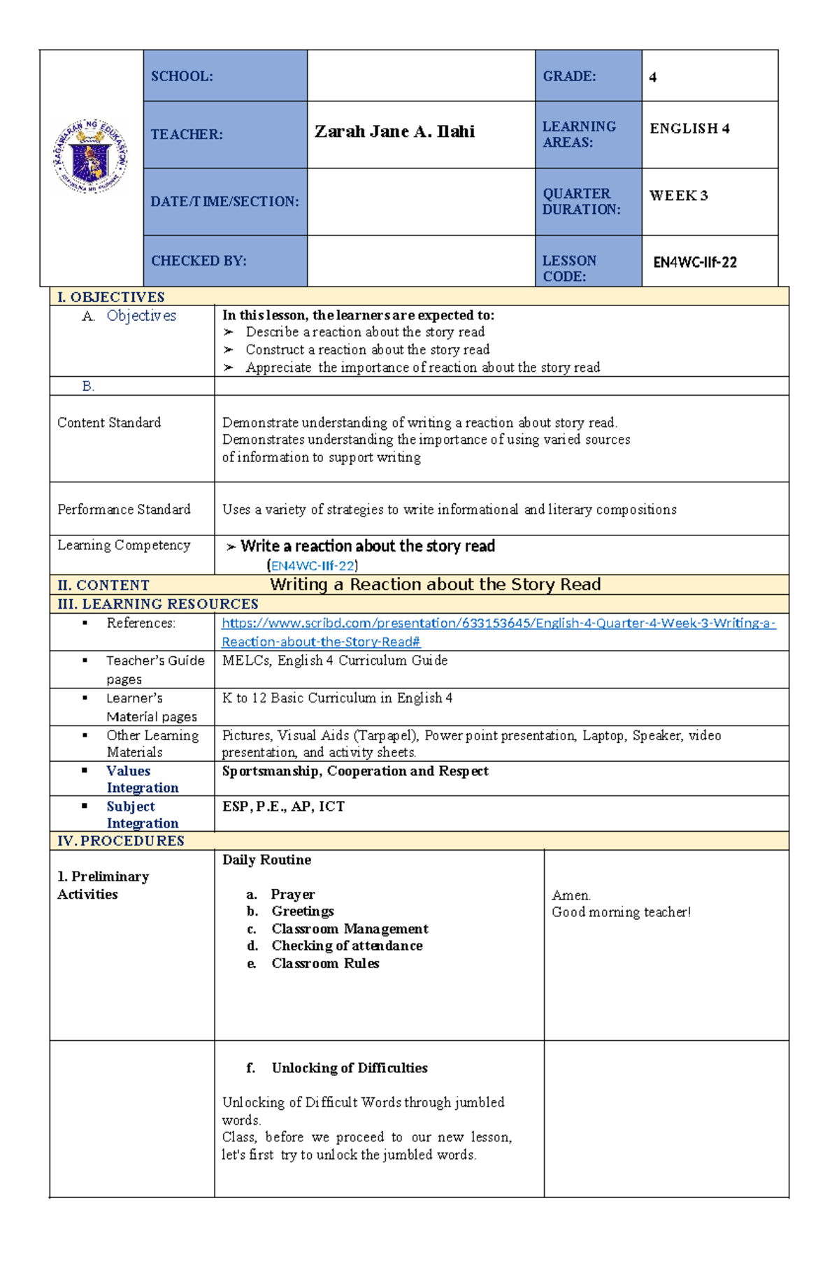 English 4 Detailed Lesson PLAN - SCHOOL: GRADE: 4 TEACHER: Zarah Jane A ...
