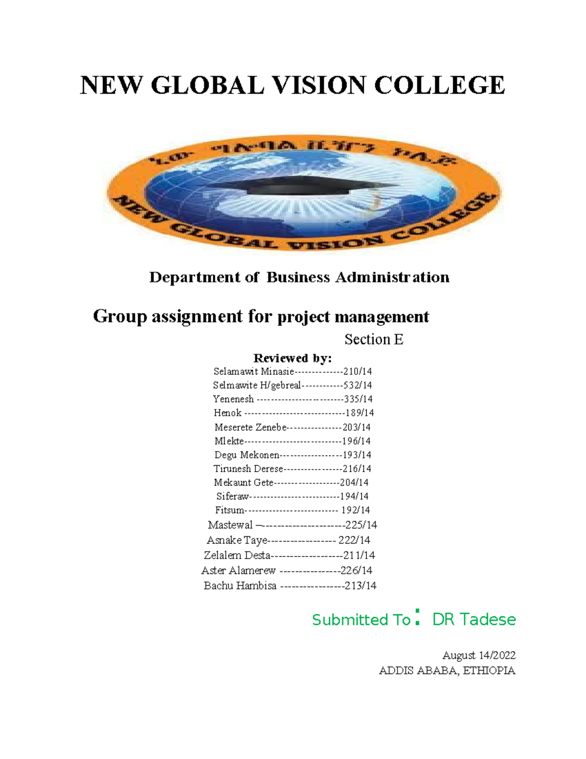 Project management short not - NEW GLOBAL VISION COLLEGE Department of Business Administration ...