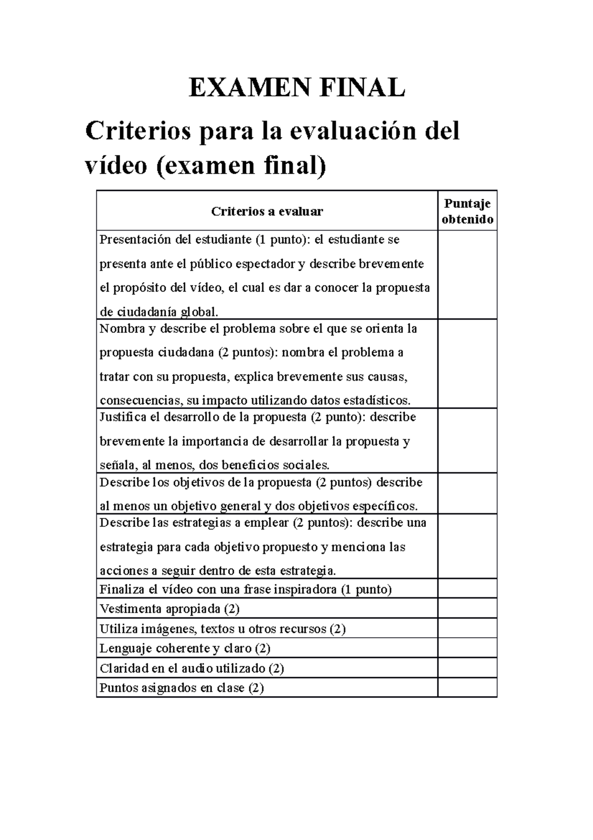 Criterios DE Evaluación Examen Final - EXAMEN FINAL Criterios para la ...