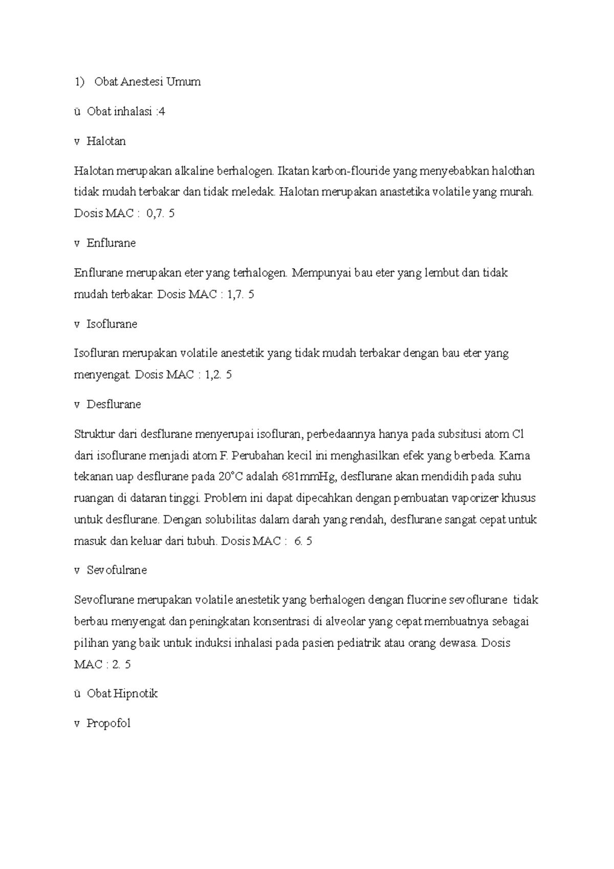 Obat anestesi - kuliah - Obat Anestesi Umum ü Obat inhalasi : v Halotan ...