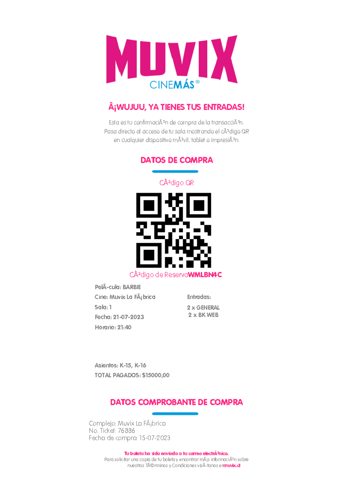 Muvix - Â¡WUJUU, YA TIENES TUS ENTRADAS! Esta es tu confirmaciÃ³n de ...