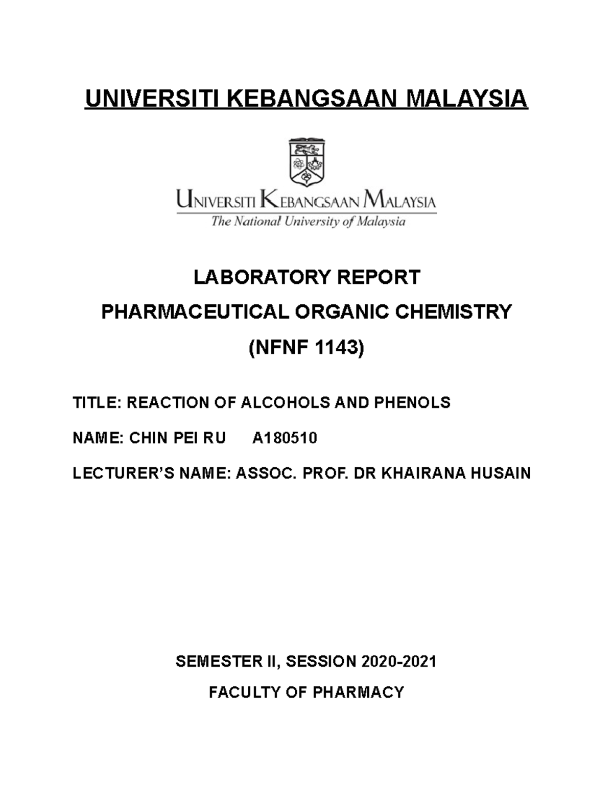 NF 1143 Lab report 2 - UNIVERSITI KEBANGSAAN MALAYSIA LABORATORY REPORT ...