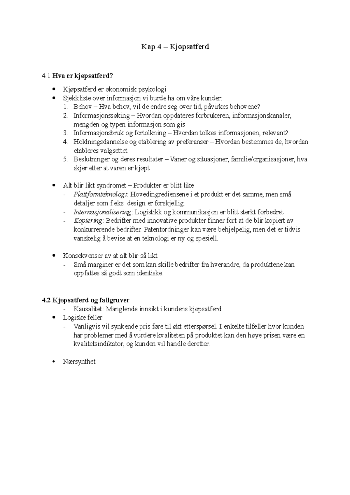 Kap 4 - Sammendrag Markedsføring - Kap 4 – Kjøpsatferd 4 Hva er ...