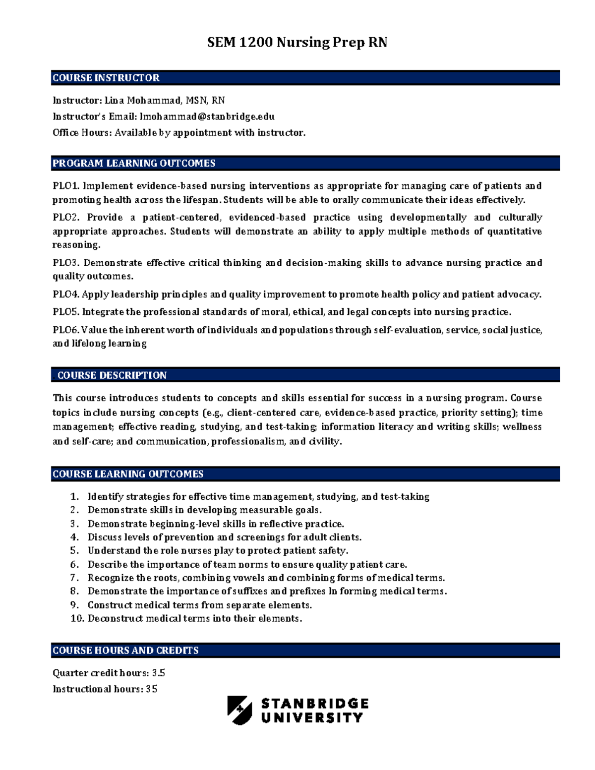 SEM 1200 Nursing Prep RN Course Syllabus ( Bsnoc 008) - .. COURSE INSTRUCTOR Instructor: Lina ...