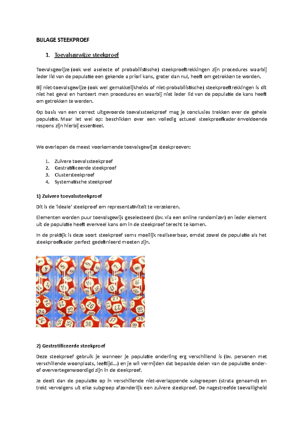 Bijlage Steekproef - BIJLAGE STEEKPROEF 1. Toevalsgewijze steekproef ...