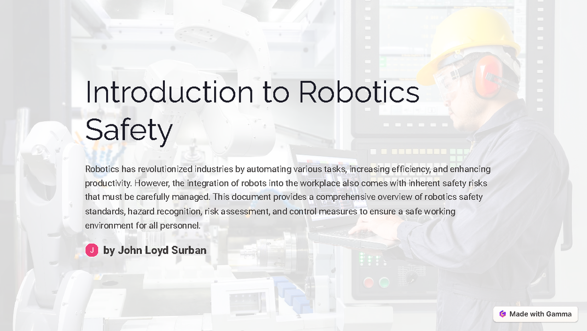 Robotics - Introduction to Robotics Safety Robotics has revolutionized ...
