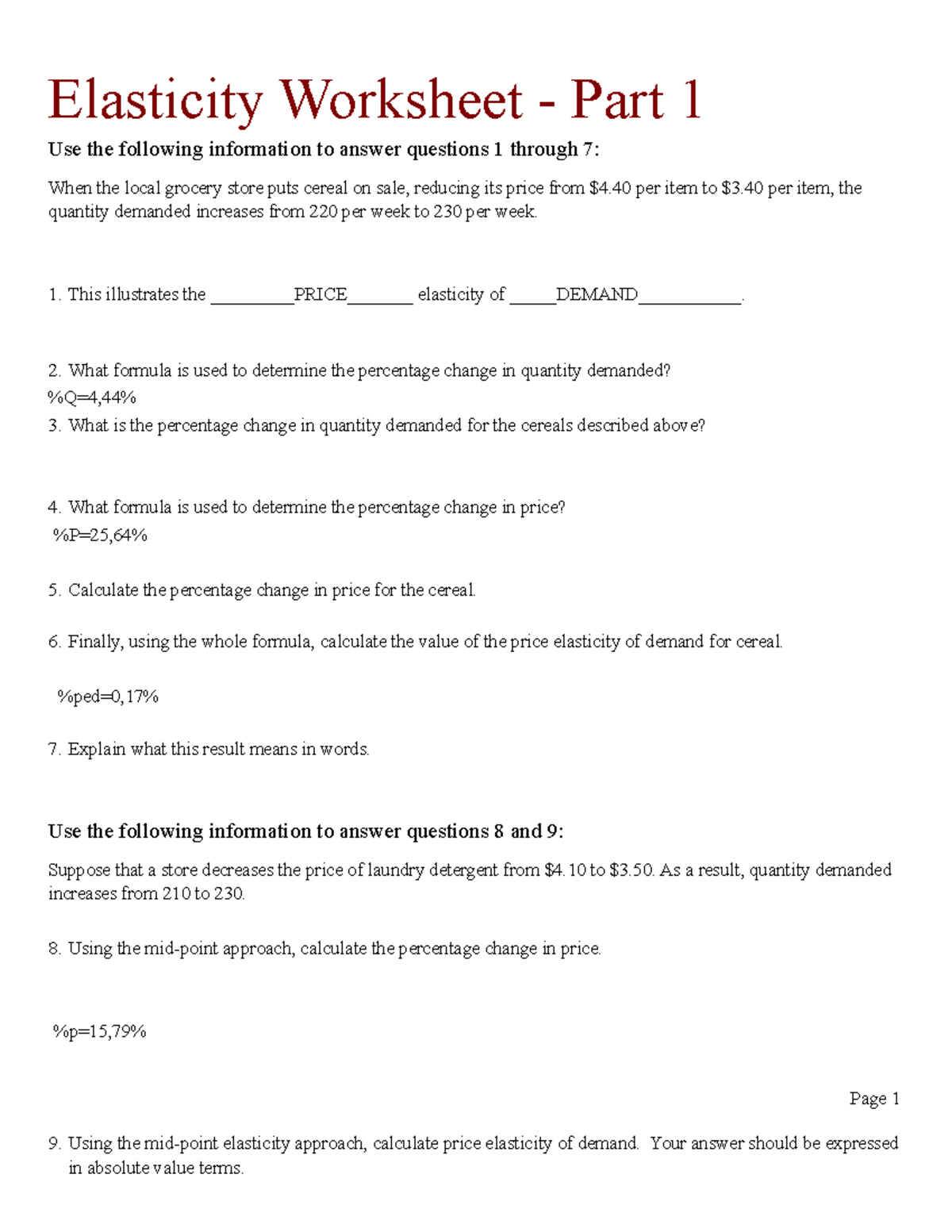 L2.4 - Elasticity Part 1 - Elasticity Worksheet - Part 1 Use the following information to answer ...